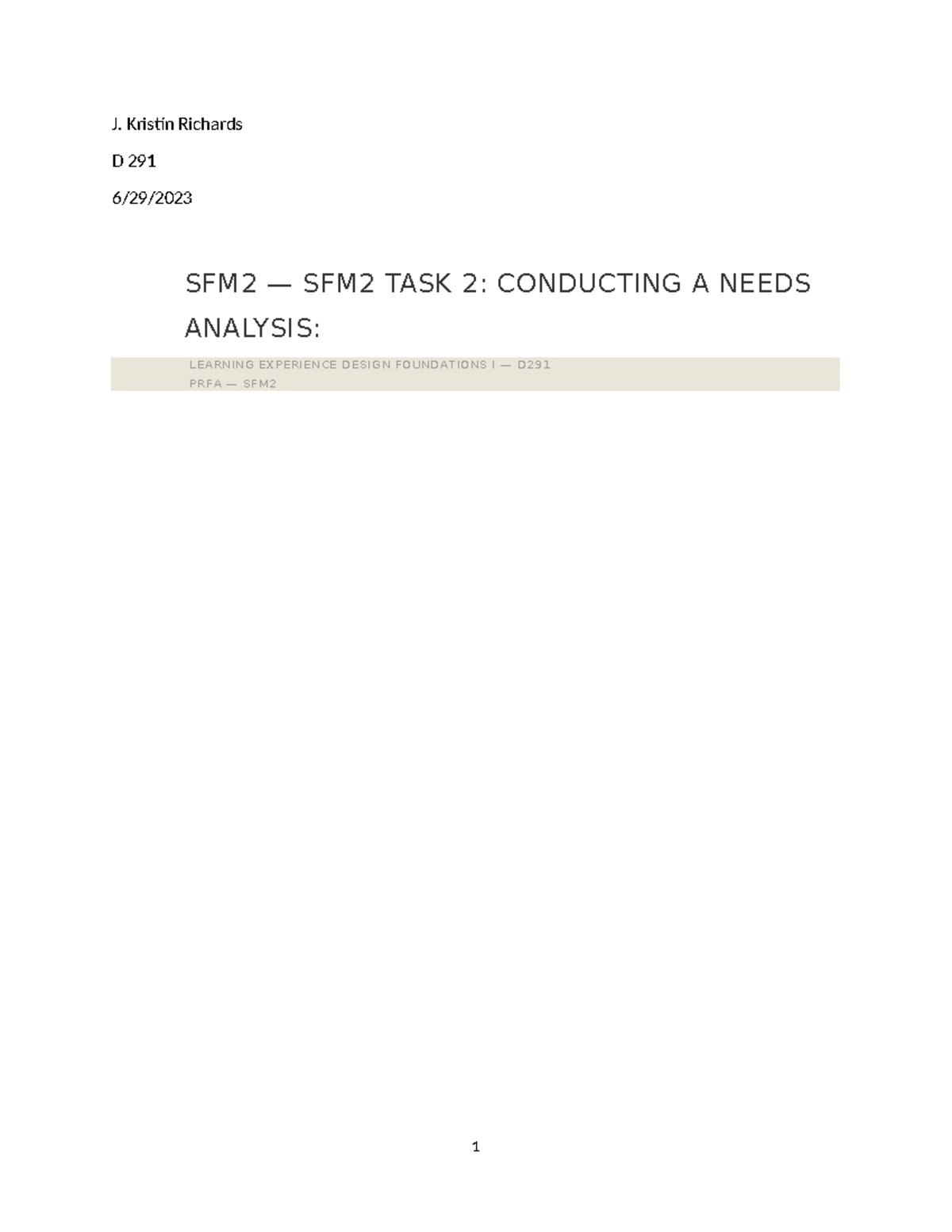 D 291 Task 2 paper - Conducting a needs analysis. - J. Kristin Richards ...