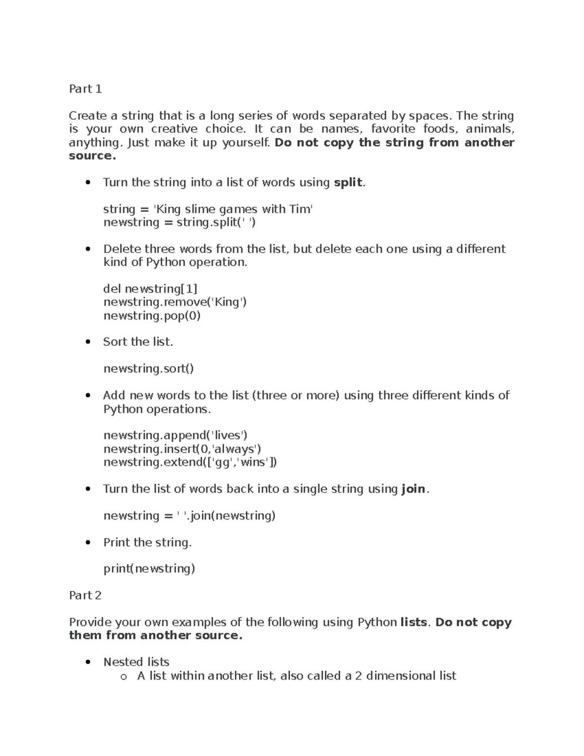 Learning Journal Unit #6 - Part 1 Create a string that is a long series of words separated by ...