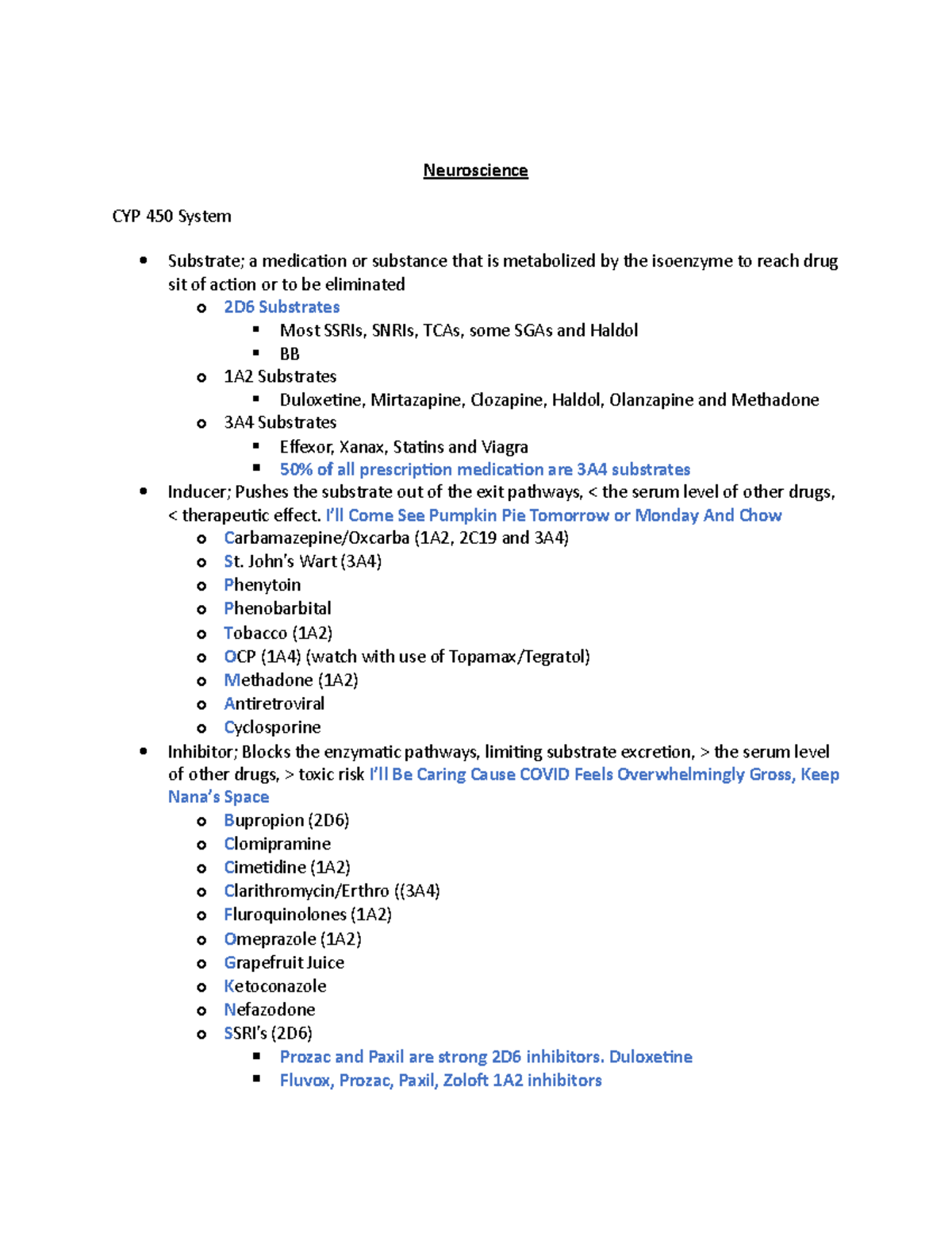 Cheat Sheet - Neuroscience CYP 450 System Substrate; a medication or ...