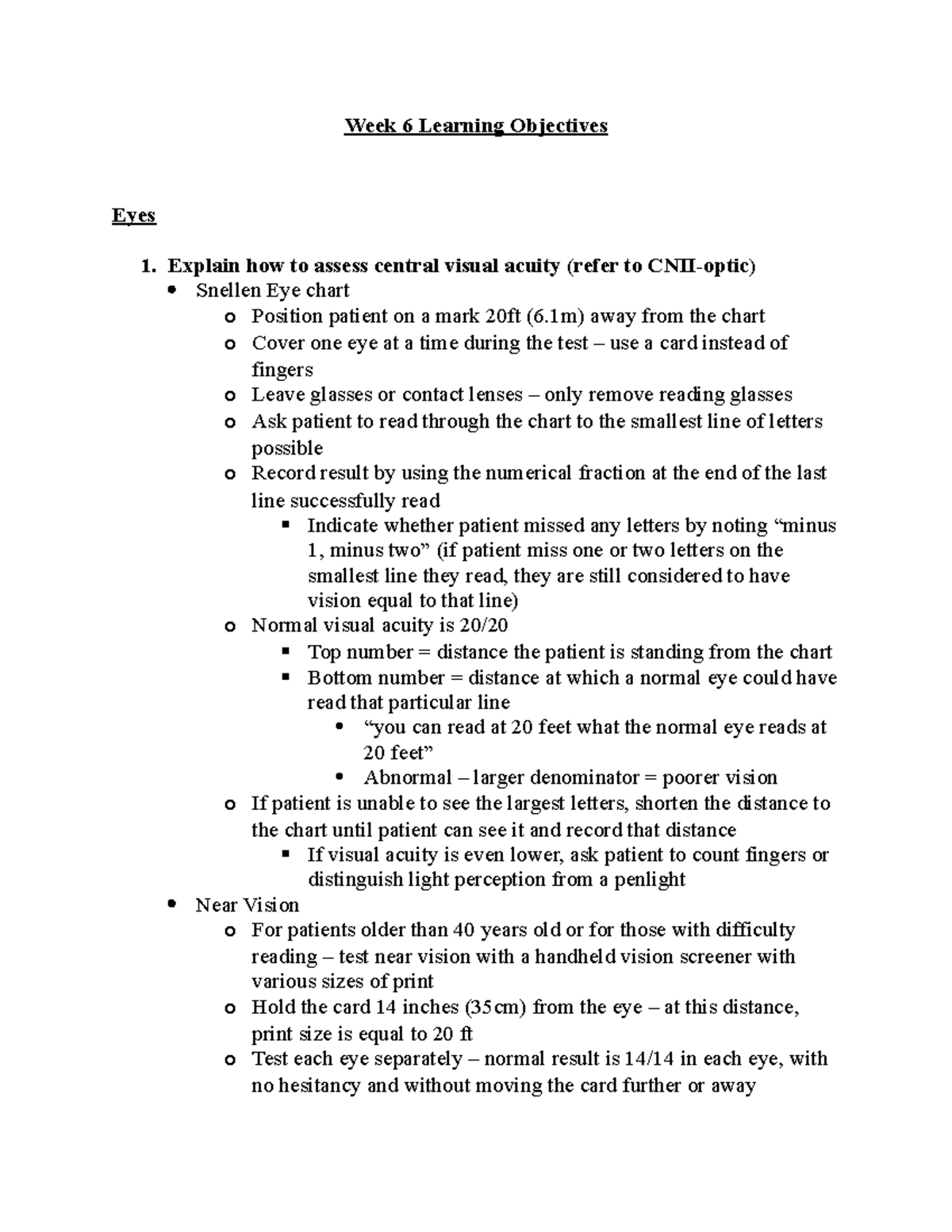 Week 6 - Eyes Ears - Week 6 Learning Objectives Eyes 1. Explain how to ...