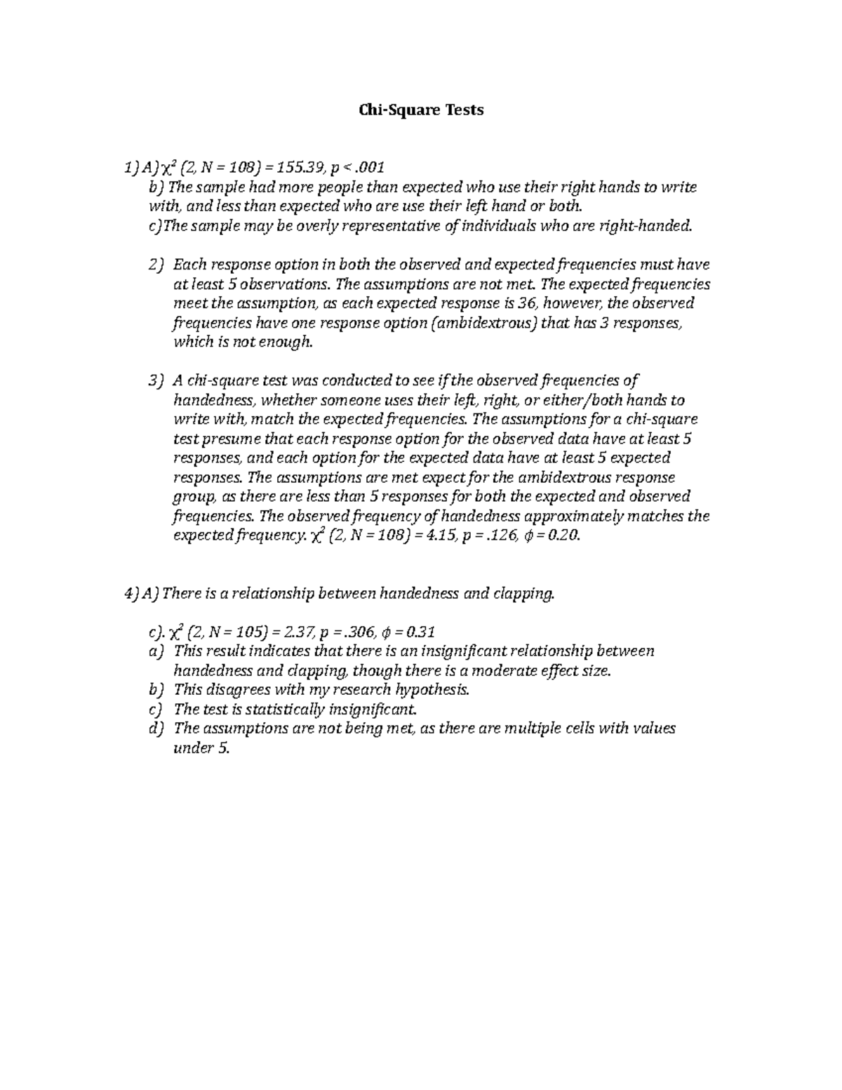 Chi Square Statistical Test Practice - Chi-Square Tests A) 2 (2, N ...