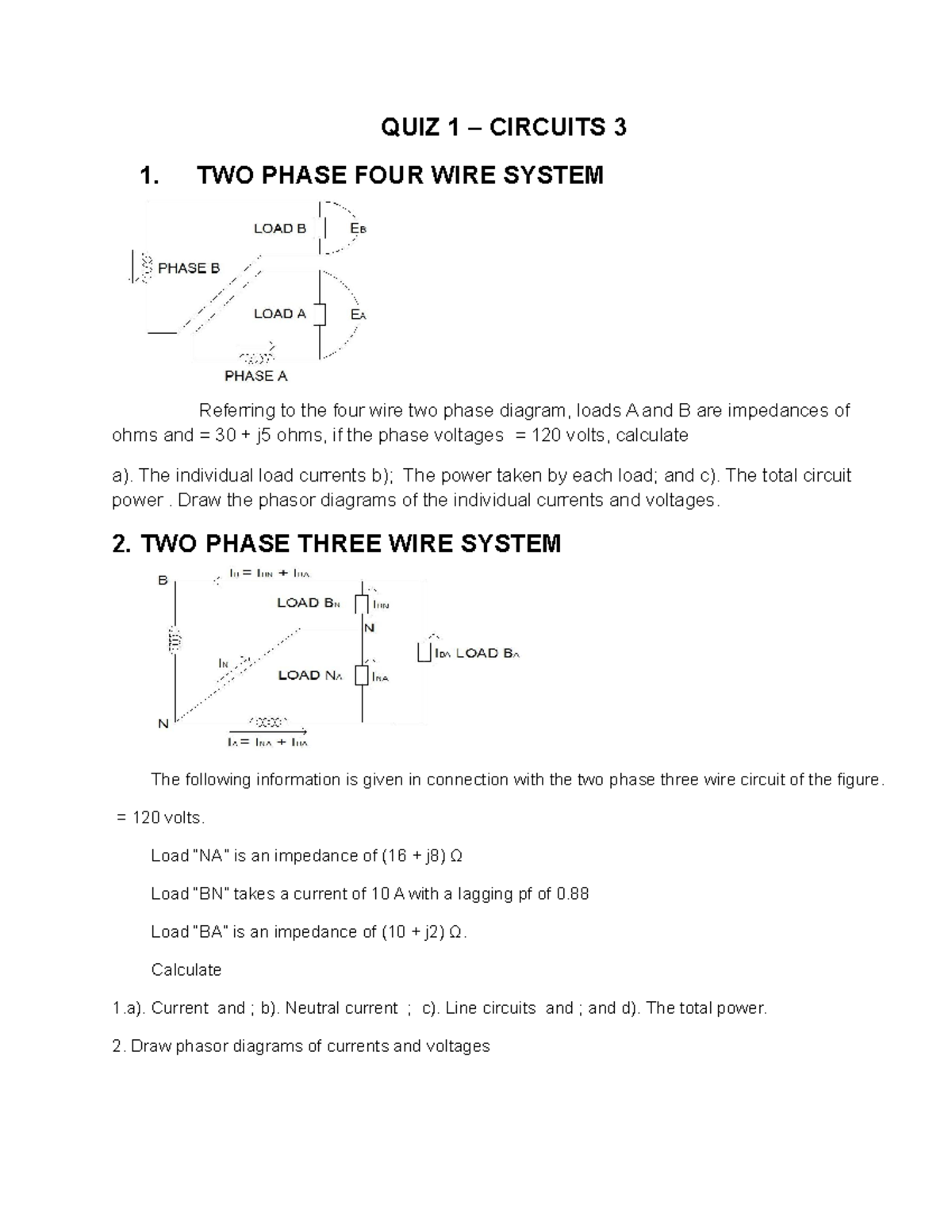 QUIZ 1, 2 Phase - Study well - QUIZ 1 – CIRCUITS 3 1 PHASE FOUR WIRE ...