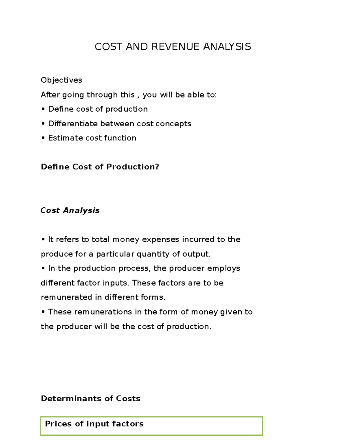 COST AND Revenue Analysis - COST AND REVENUE ANALYSIS Objectives After ...