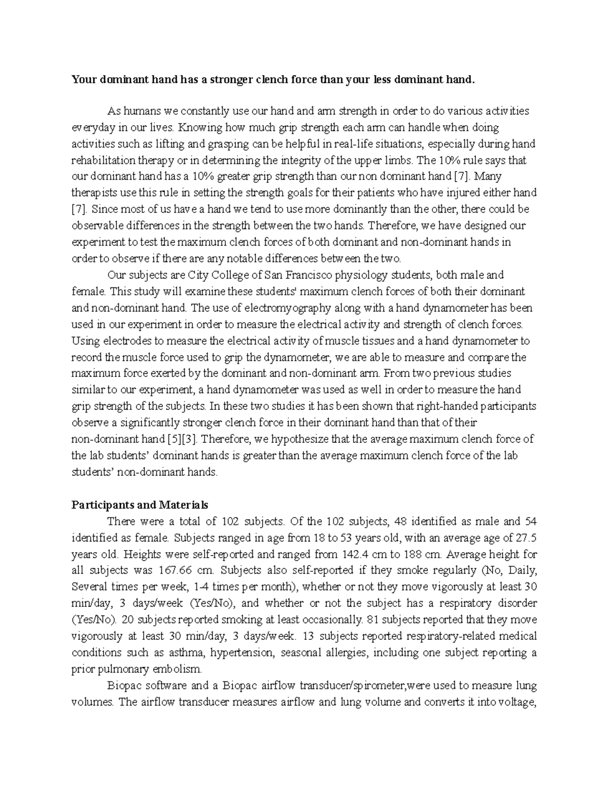 Lab report intro 2 - it is good - Your dominant hand has a stronger ...