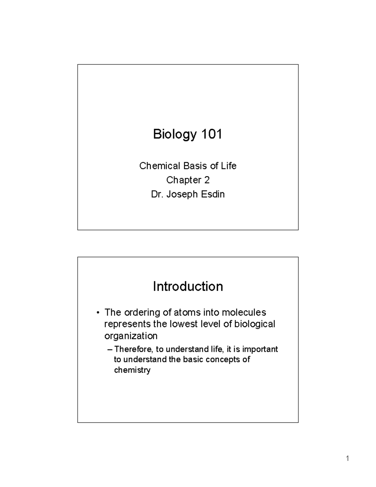 RH Bio 101 Lec 2 Chem - Biology 101 - Biology 101 Chemical Basis of ...