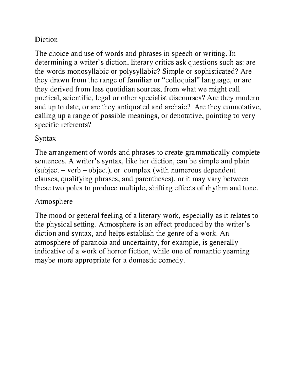 Diction, Syntax, Atmosphere - Diction The choice and use of words and ...