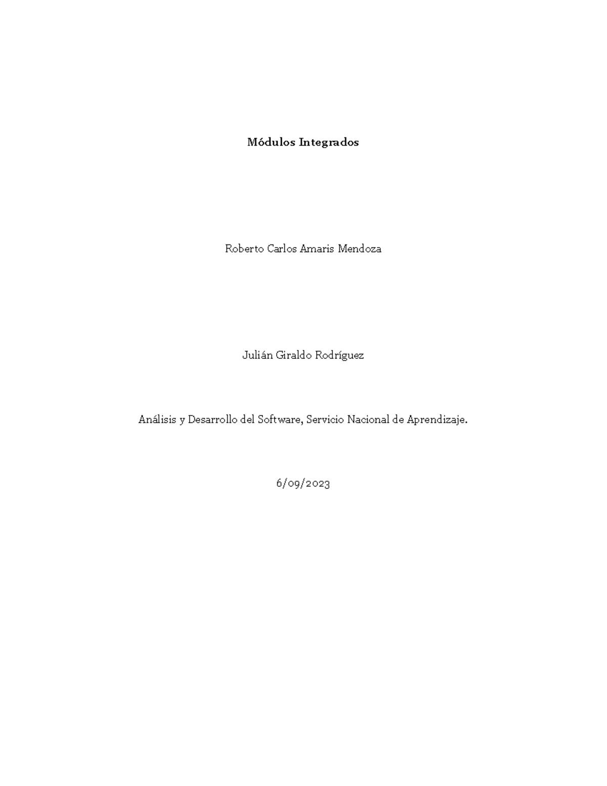 Modulos integrados - Módulos Integrados Roberto Carlos Amaris Mendoza Julián Giraldo Rodríguez ...