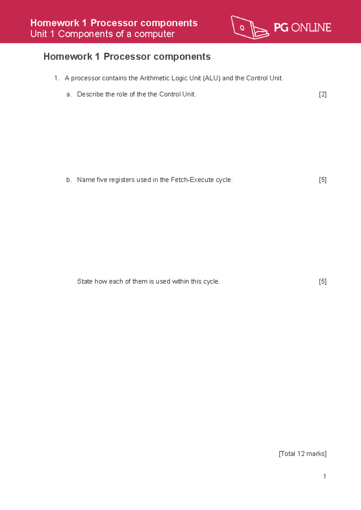 Computer components Homework 1 - Homework 1 Processor components Unit 1 Components of a computer ...