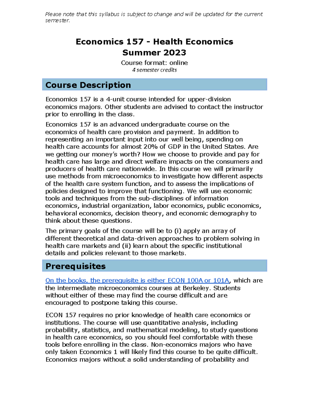 Econ 157 Syllabus - Please note that this syllabus is subject to change ...