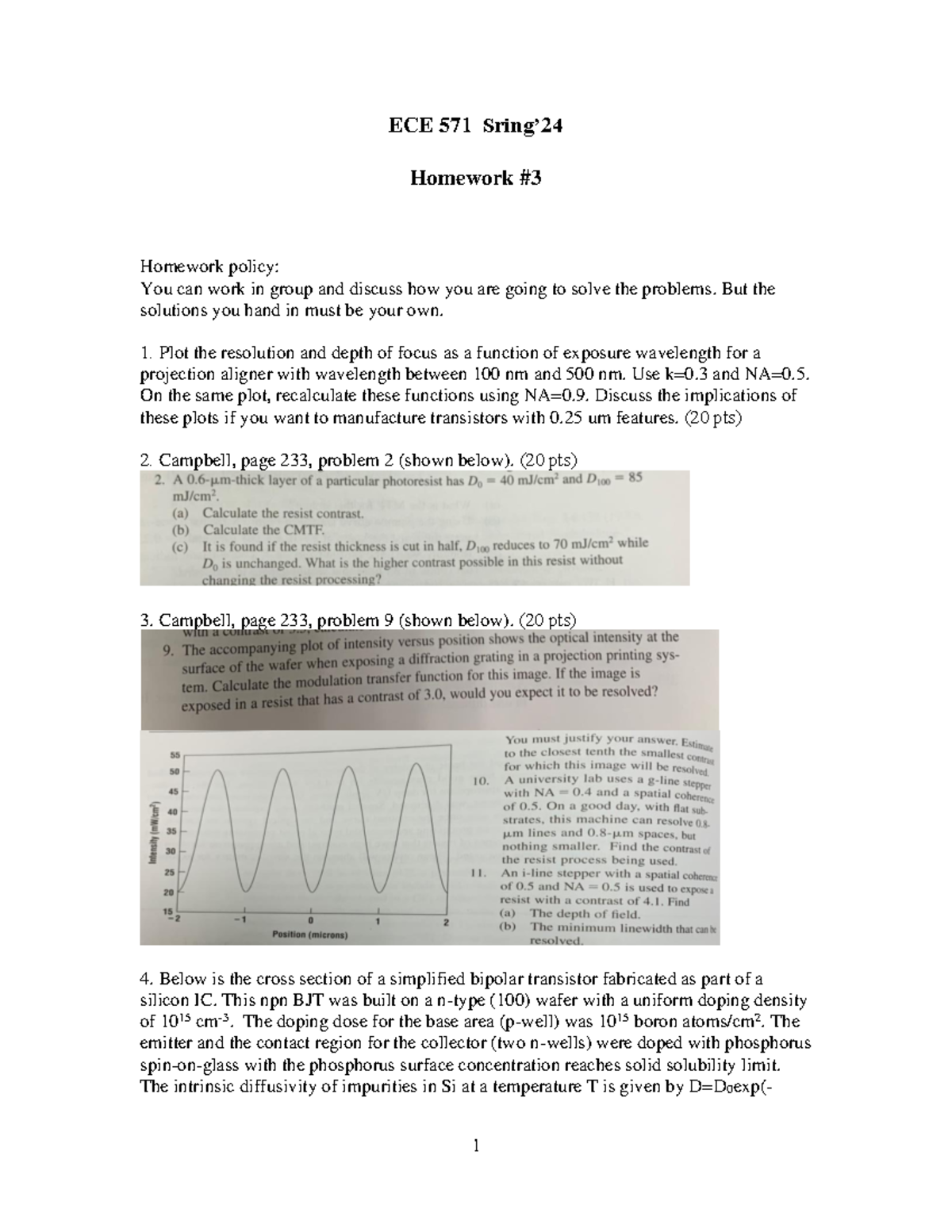 ECE571 HW3 - Assigned HW - 1 ECE 571 Sring’ 24 Homework Homework policy: You can work in group ...