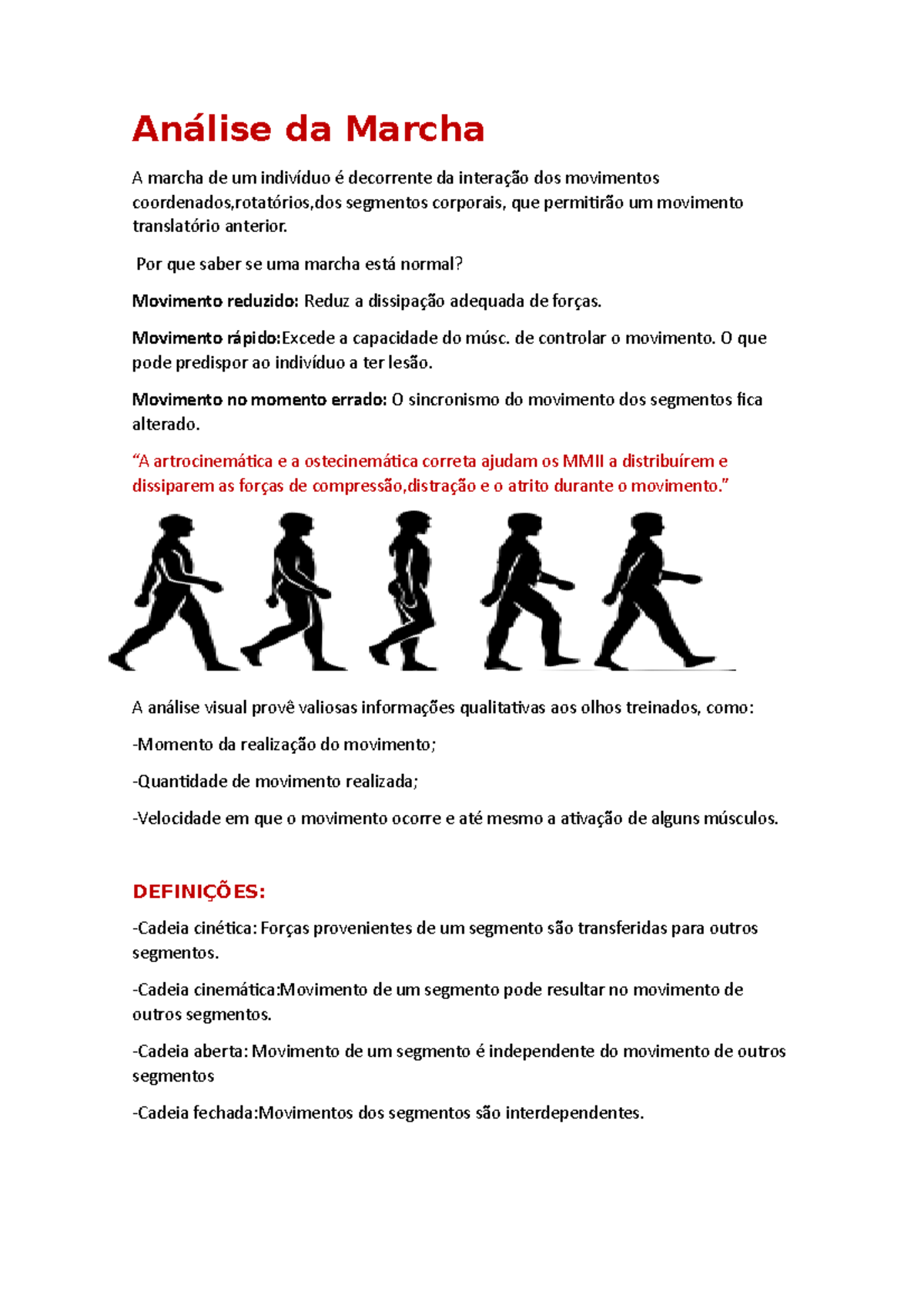 Análise da Marcha - Análise da Marcha A marcha de um indivíduo é ...