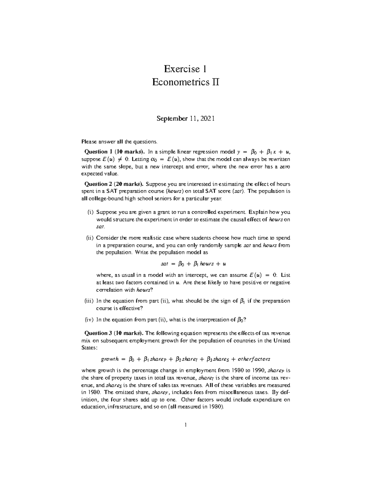 Exercise 1 - Exercise 1 Econometrics II September 11, 2021 Please answer all the questions ...