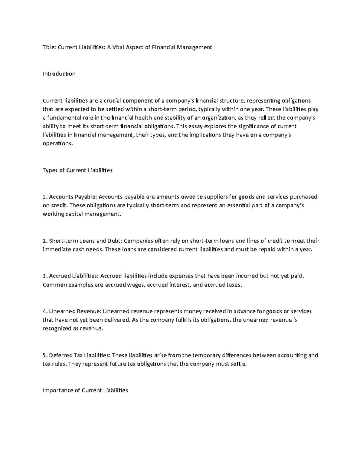 Current Liabilities - These liabilities play a fundamental role in the ...