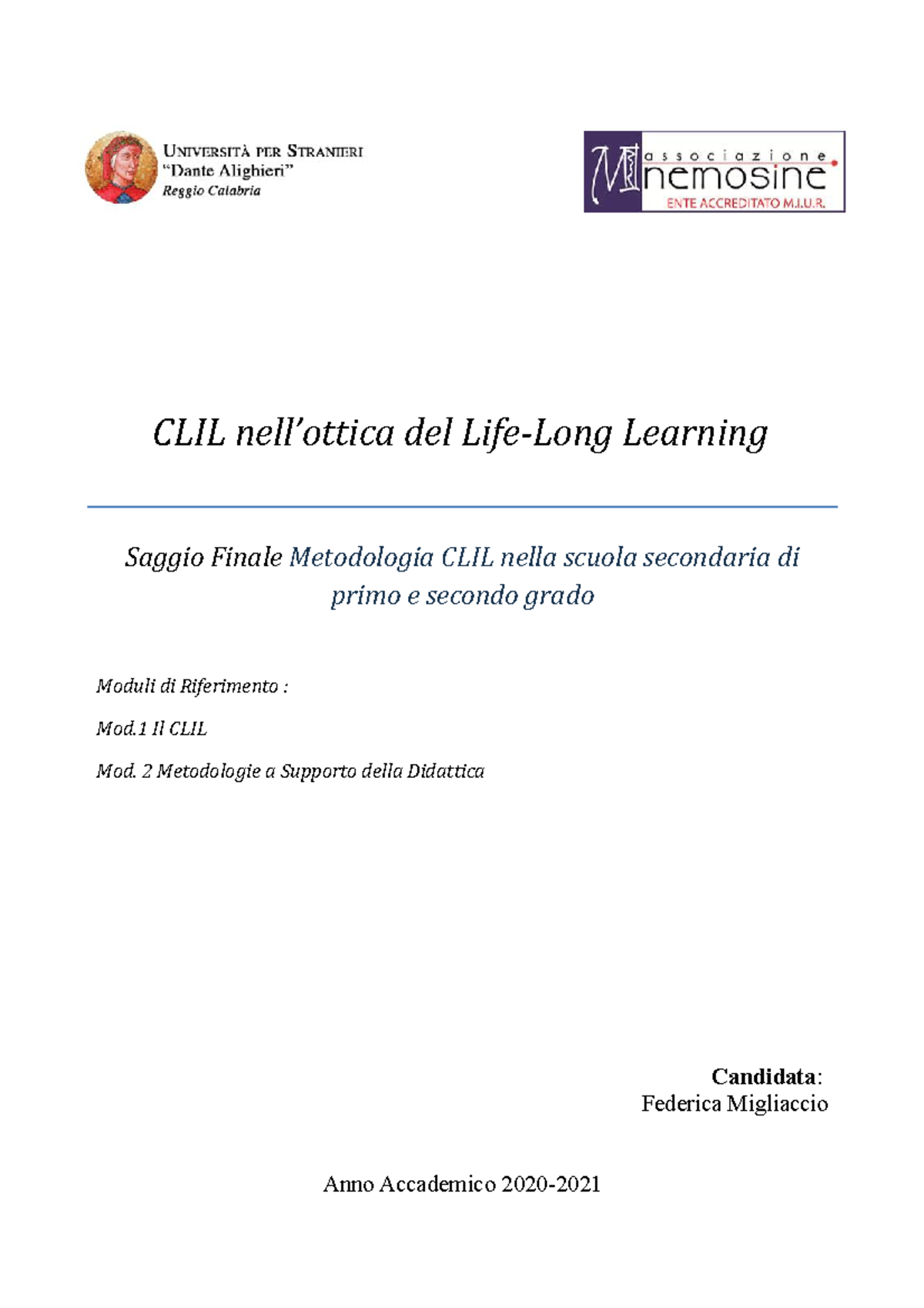 Saggio Finale - CLIL nell’ottica del Life-Long Learning Saggio Finale Metodologia CLIL nella ...