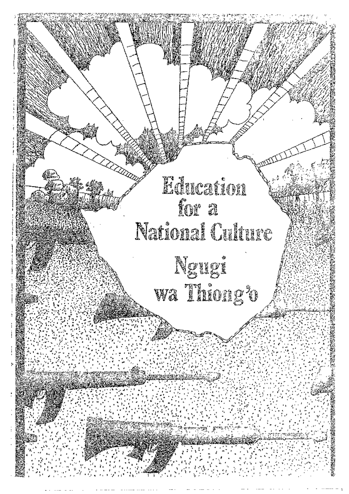 Ngugi wa Thiong’o. (1986). Chapter 4 of Decolonising the mind The ...