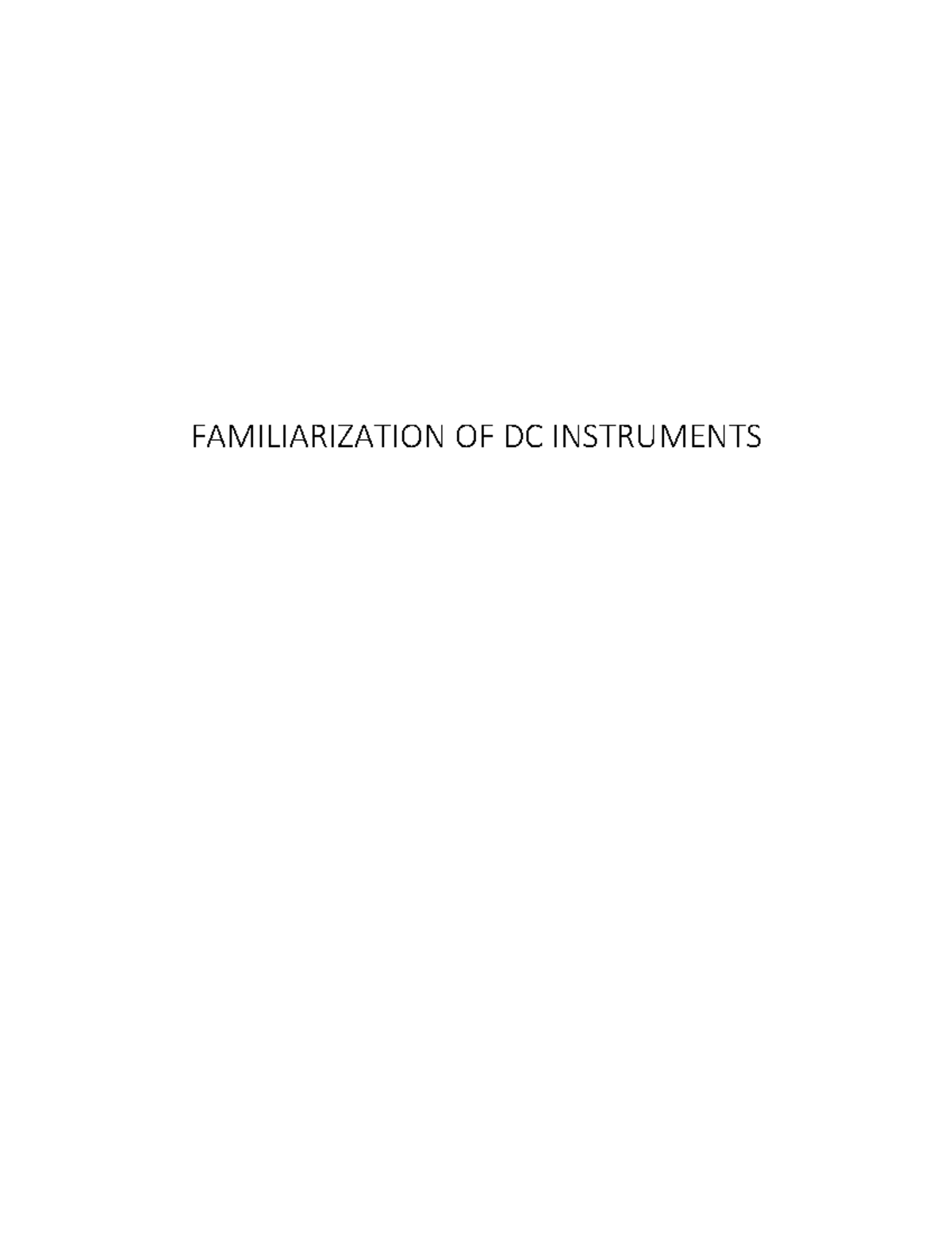 EEE LAB Familiarization OF DC Instruments - FAMILIARIZATION OF DC ...