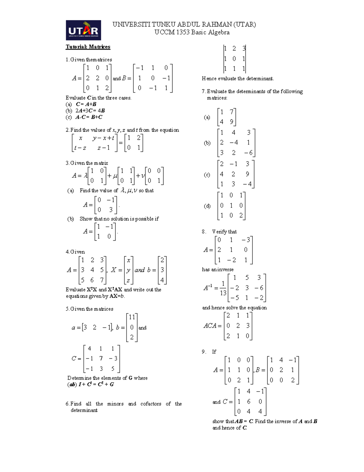 UCCM1353 Matrices Tutorial Questions - UNIVERSITI TUNKU ABDUL RAHMAN (UTAR) UCCM 1353 Basic ...
