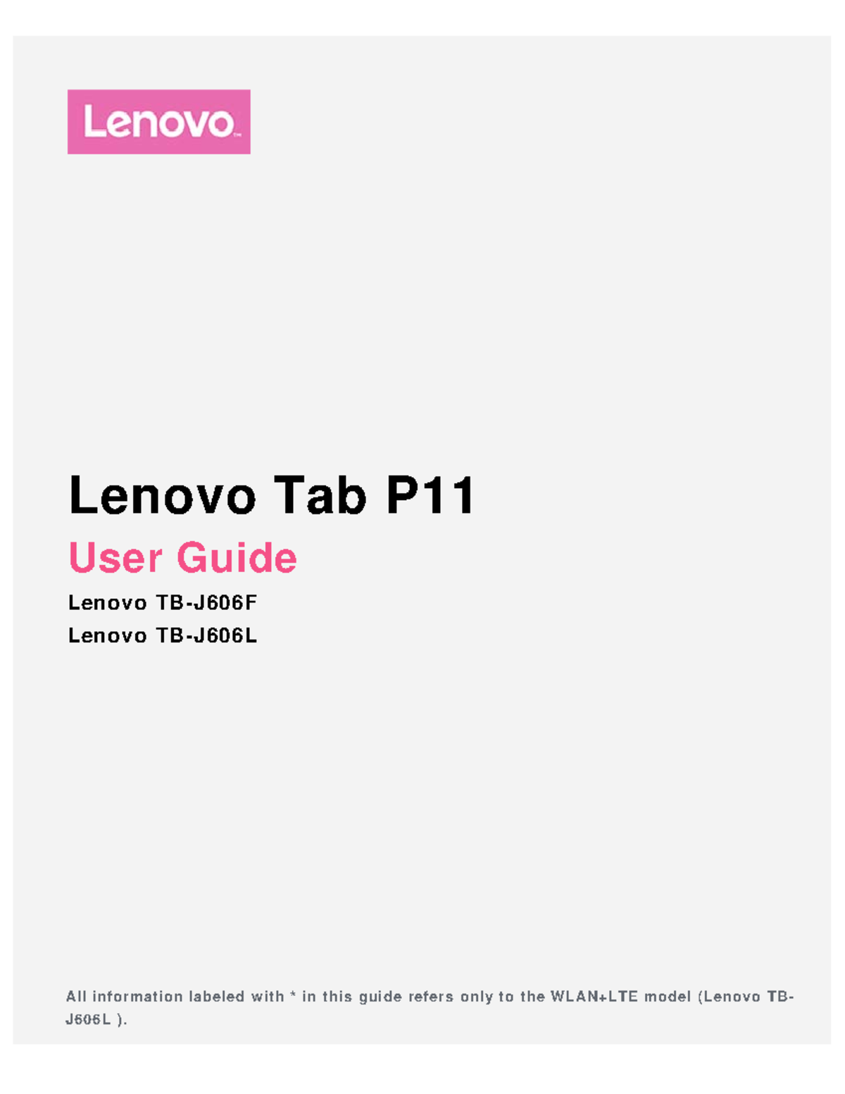 Lenovo tab p11 ug en 202105 - Lenovo Tab P User Guide Lenovo TB-J606F ...