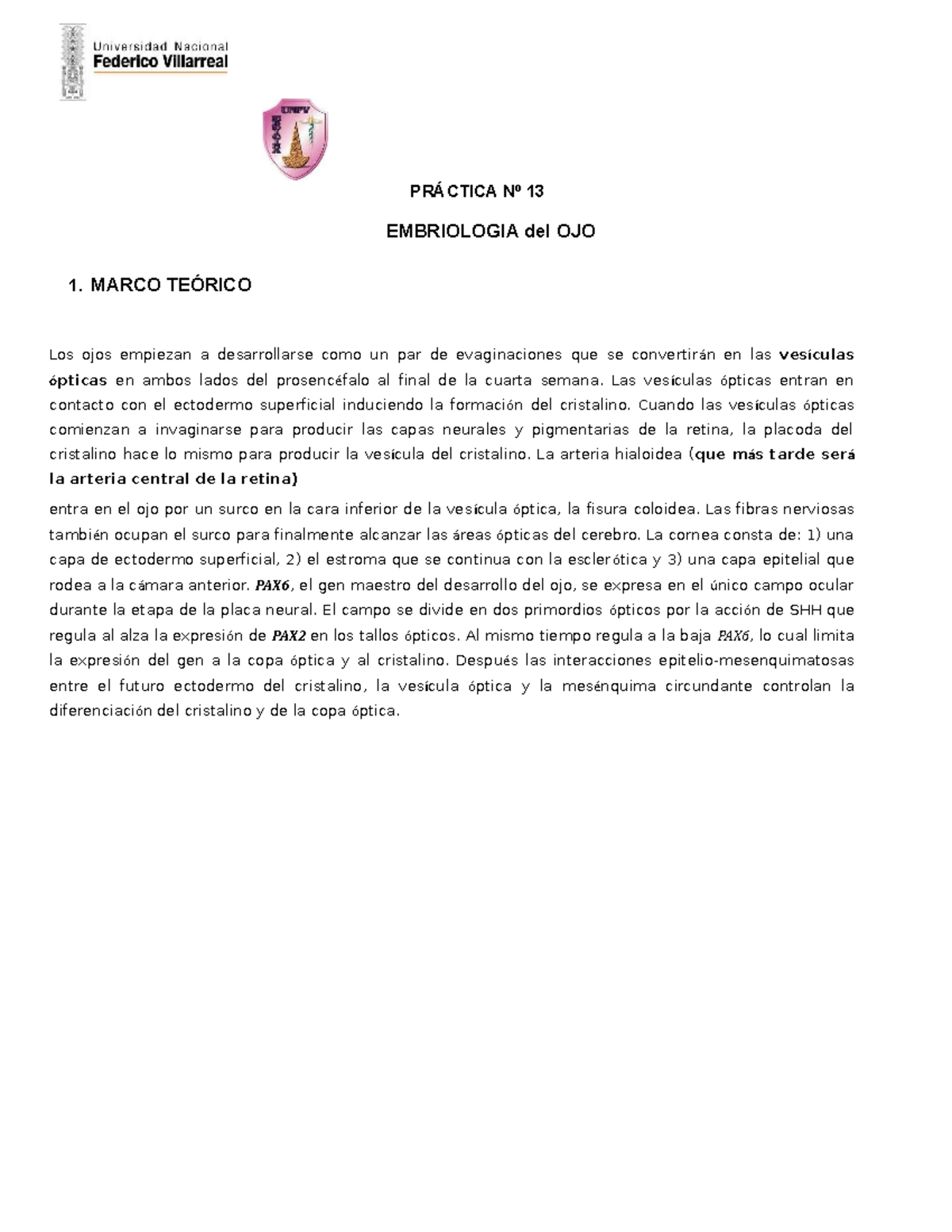 Práctica Nº 13 resolución - PRÁCTICA Nº 13 EMBRIOLOGIA del OJO 1. MARCO ...
