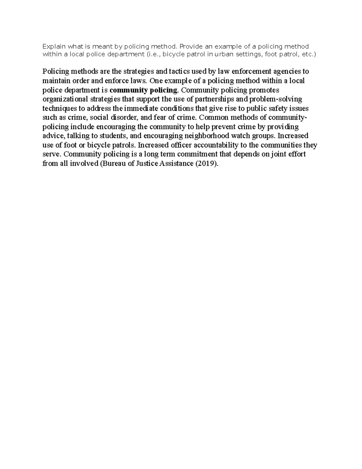 Topic 3 DQ 1 - Explain what is meant by policing method. Provide an ...