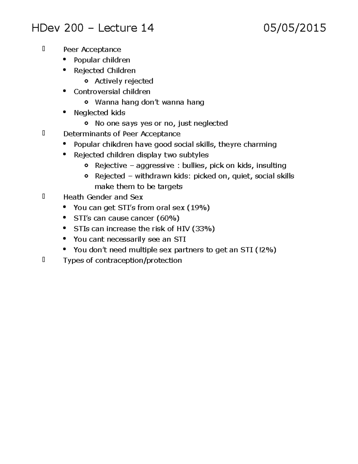 HDev 200 – Lecture 14 - HDev 200 – Lecture 14 05/05/ Peer Acceptance ...