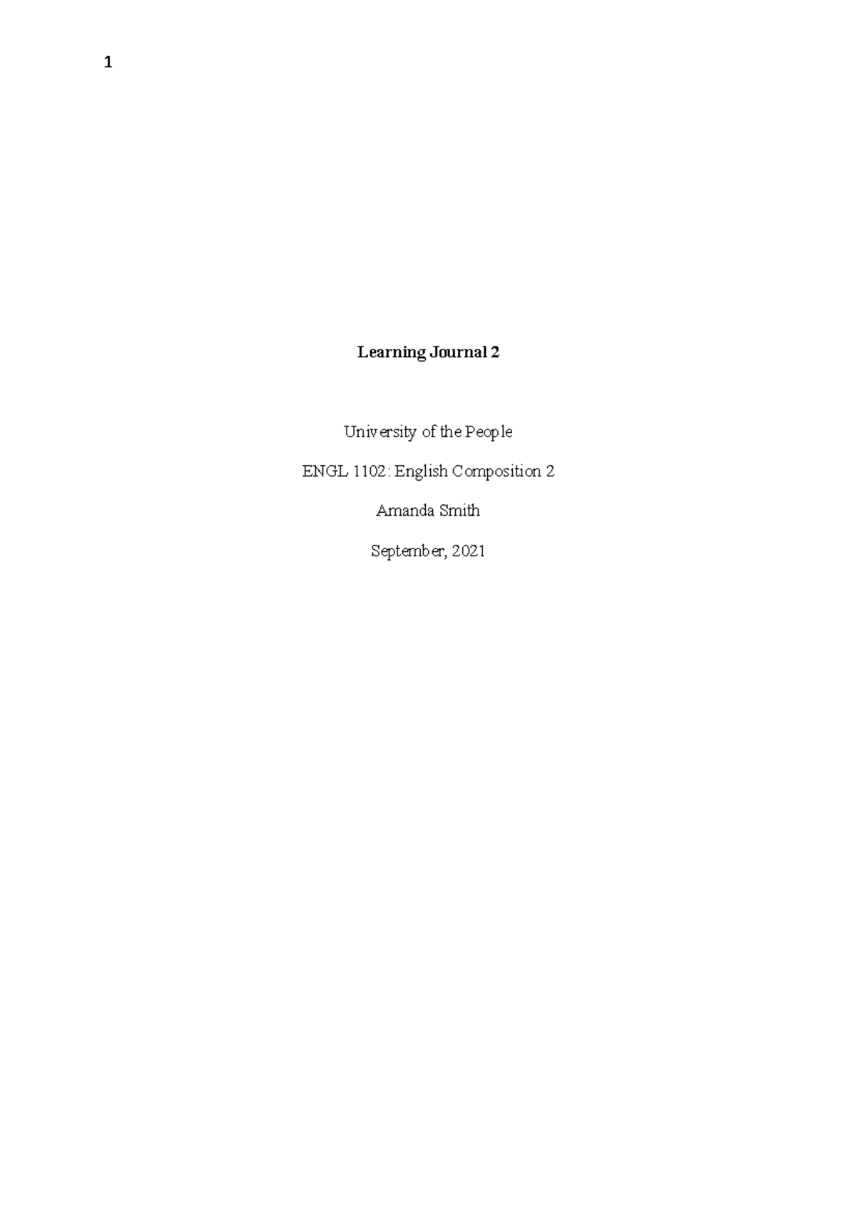 Learning Journal 2 - 1 Learning Journal 2 University of the People ENGL ...