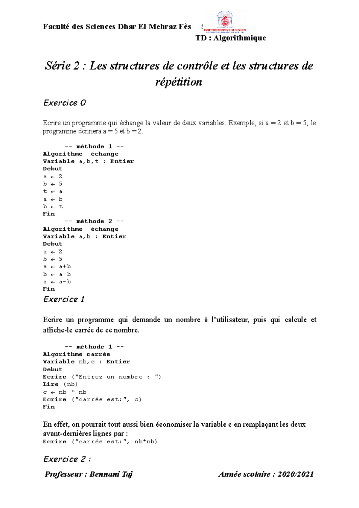 Algorithmique TD2 - Correction - TD : Algorithmique Série 2 : Les structures de contrôle et les ...