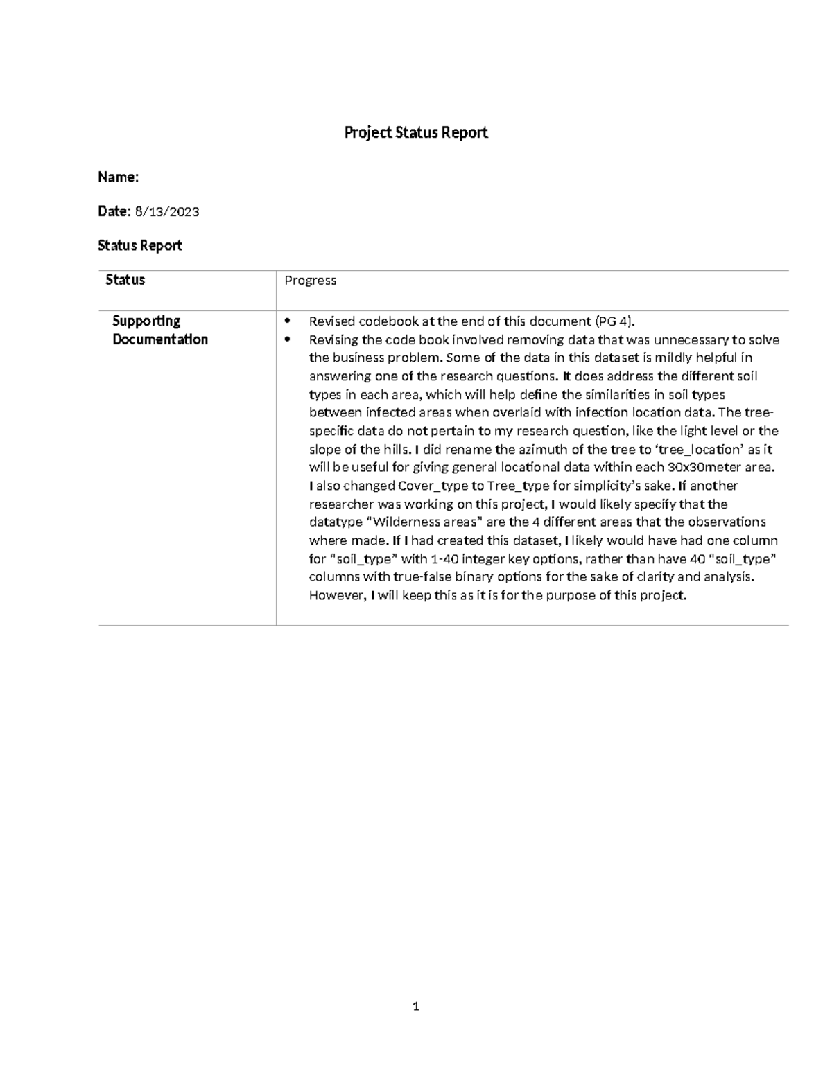 DAT 223 Project Three Status Report - Project Status Report Name: Date: 8/13/ Status Report ...