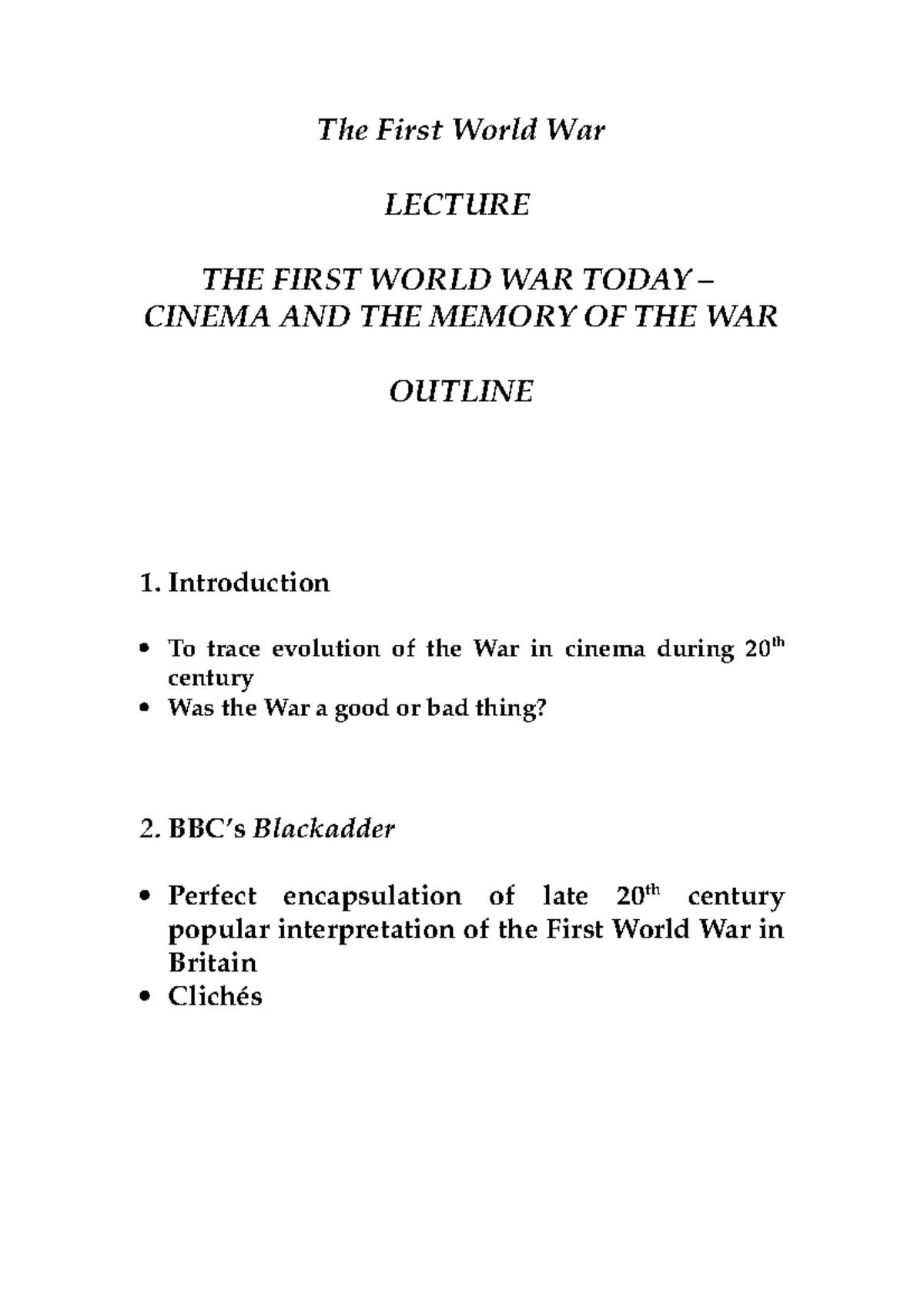WW1 Lecture Memory 2013 - The First World War LECTURE THE FIRST WORLD ...