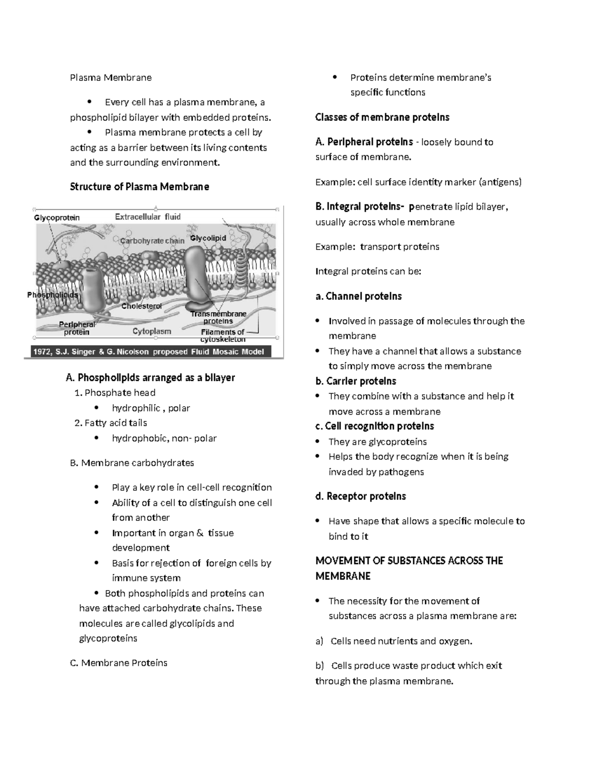 Handout - Plasma Membrane Every cell has a plasma membrane, a ...