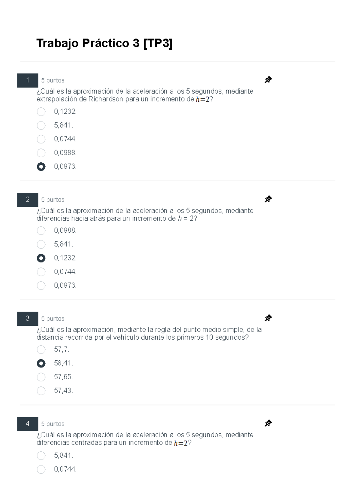 Trabajo Práctico 3 [TP3] - 95 - 5 puntos ¿Cuál es la aproximación de la aceleración a los 5 ...