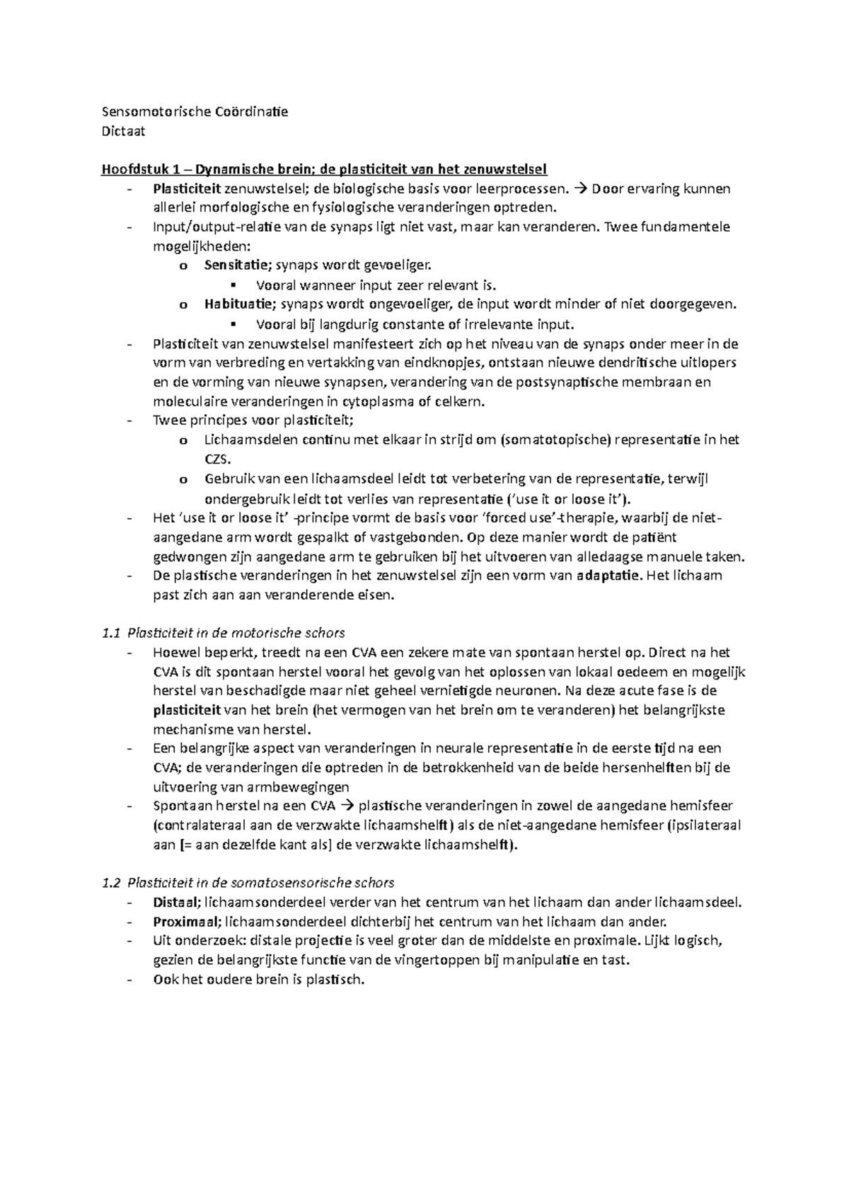 Samenvatting van dictaat - Sensomotorische Coördinatie ...