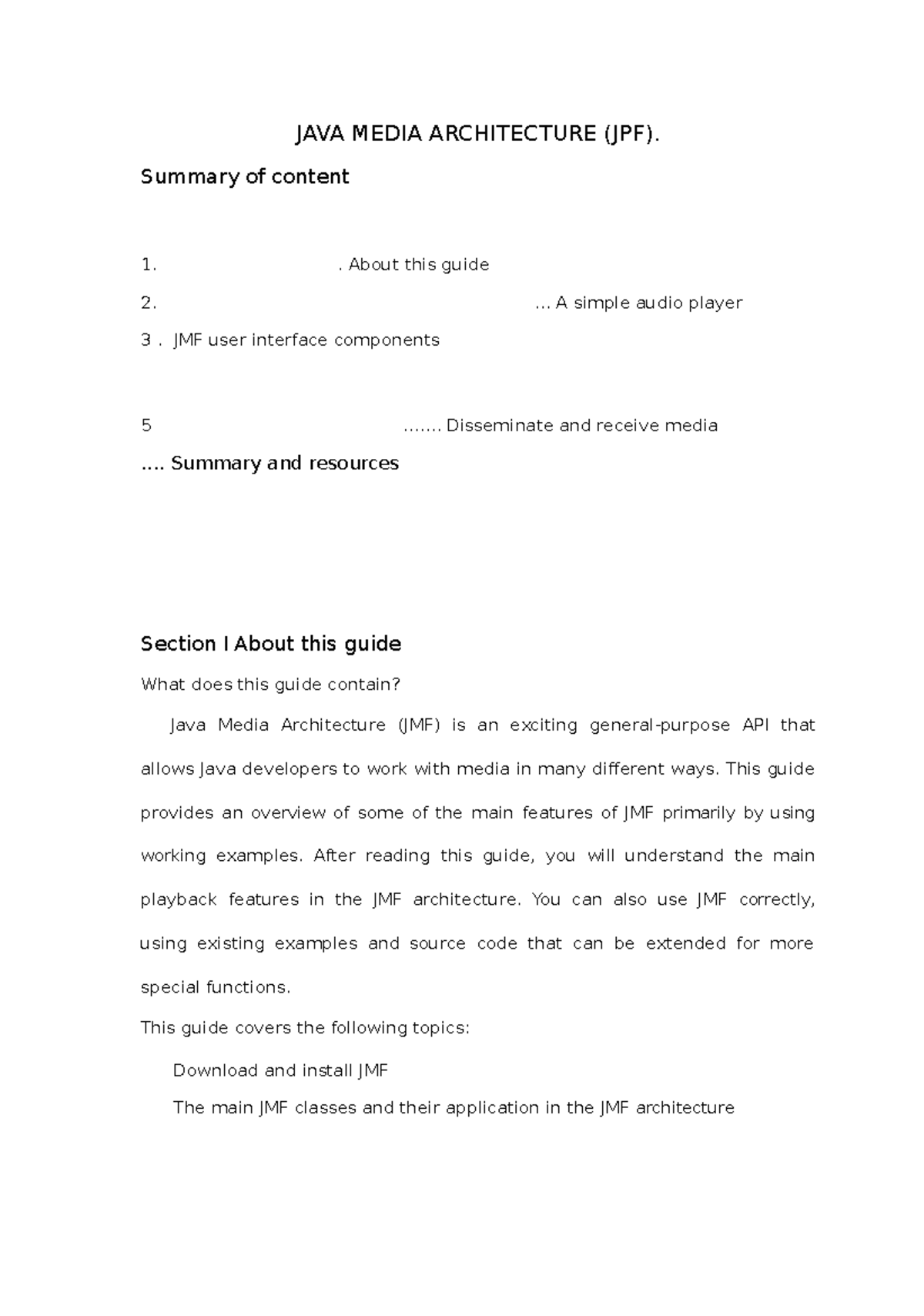 JAVA Media Architecture - JAVA MEDIA ARCHITECTURE (JPF). Summary of ...