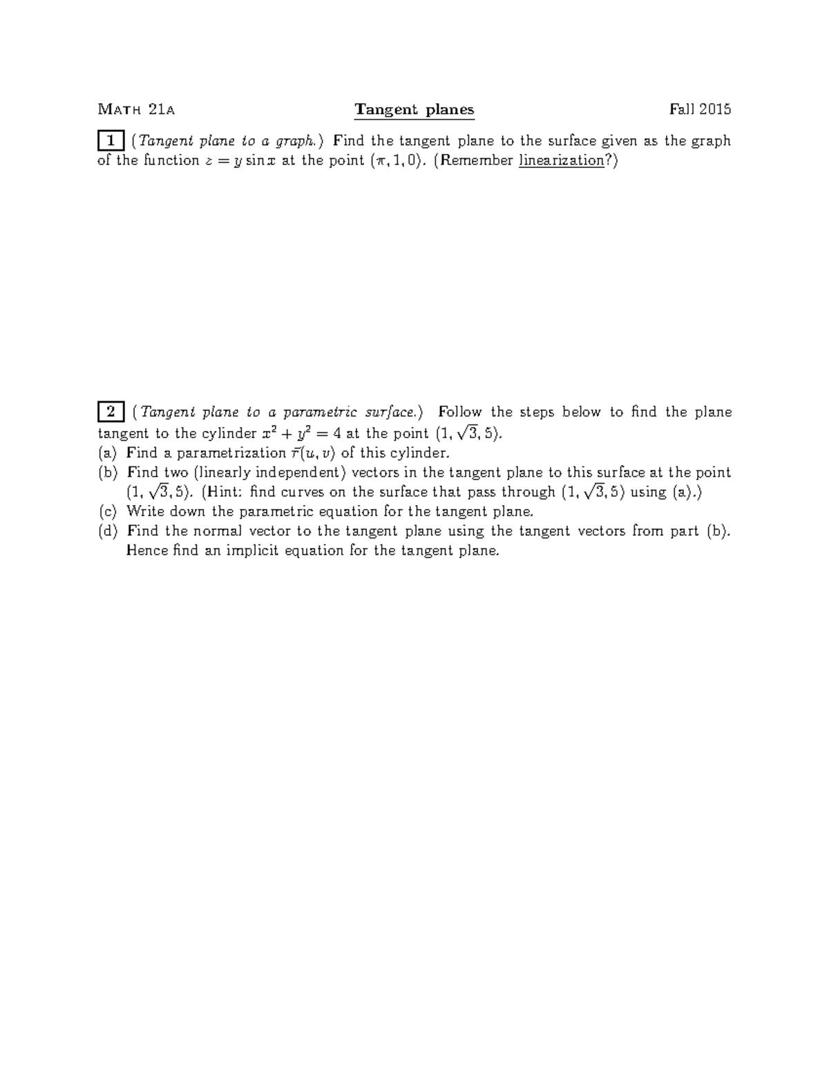 14 - Tangent planes - Practice problems - Math 21a Tangent planes Fall ...