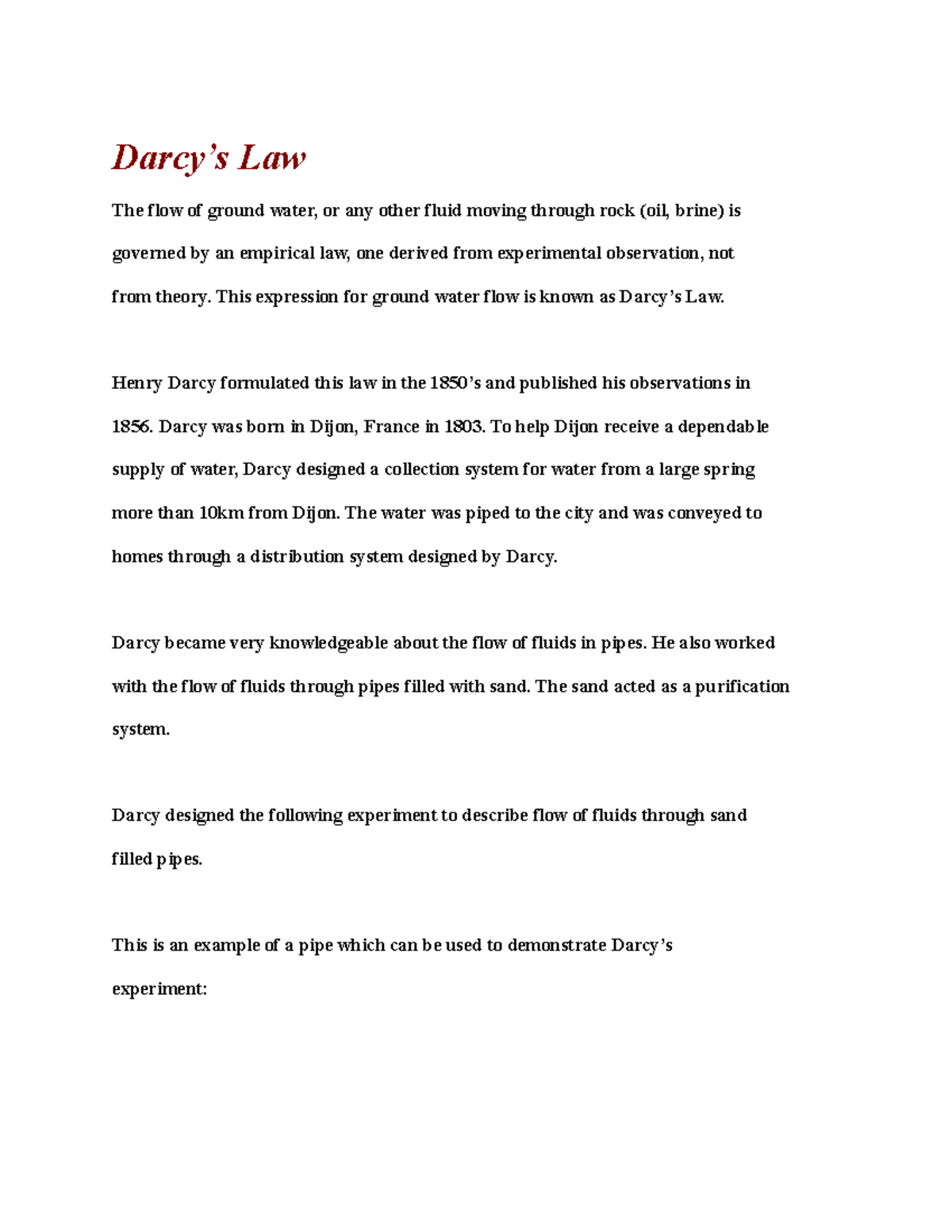 GW-Lecture 111 - dhh - Darcy’s Law The flow of ground water, or any ...