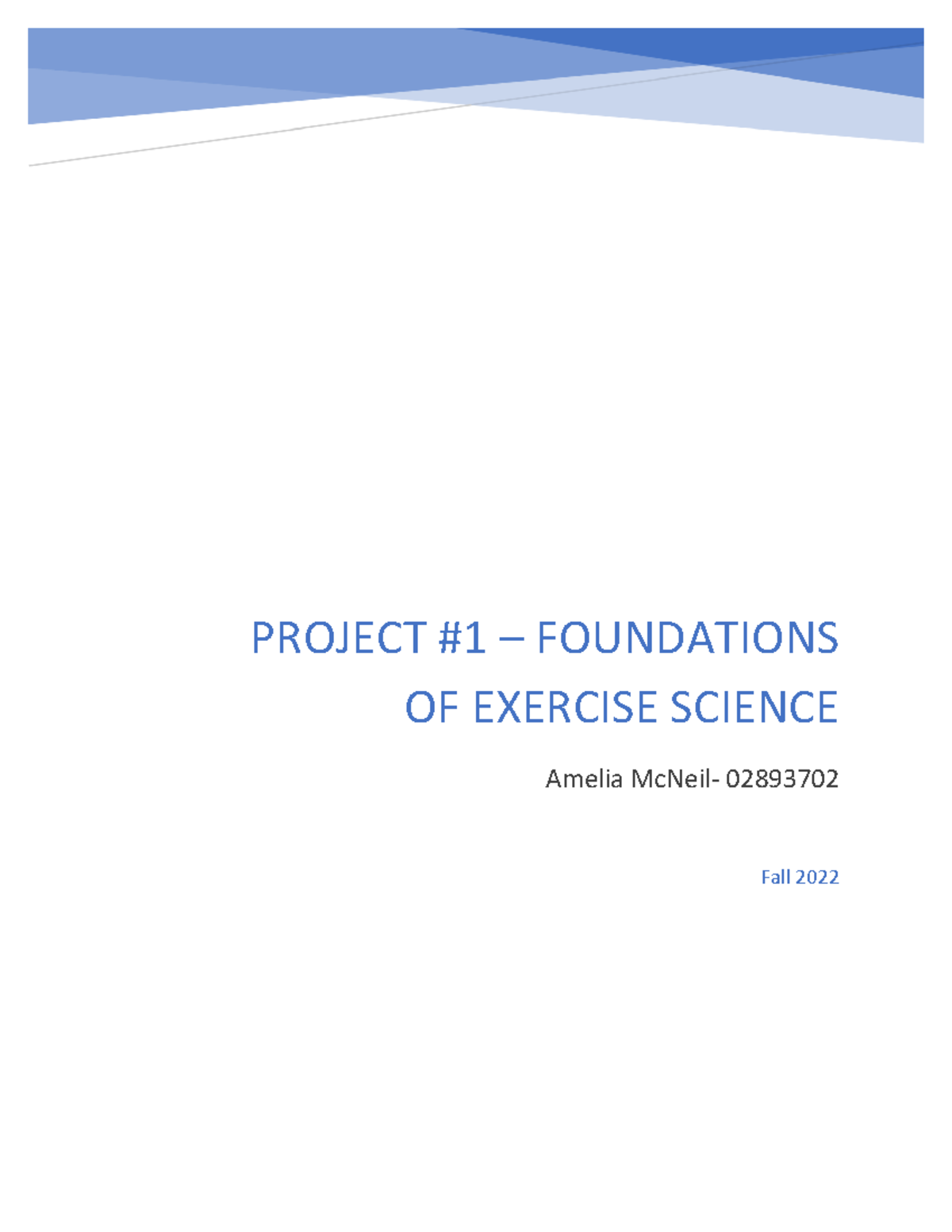 Project 1 Kinesiology - PROJECT #1 – FOUNDATIONS OF EXERCISE SCIENCE ...