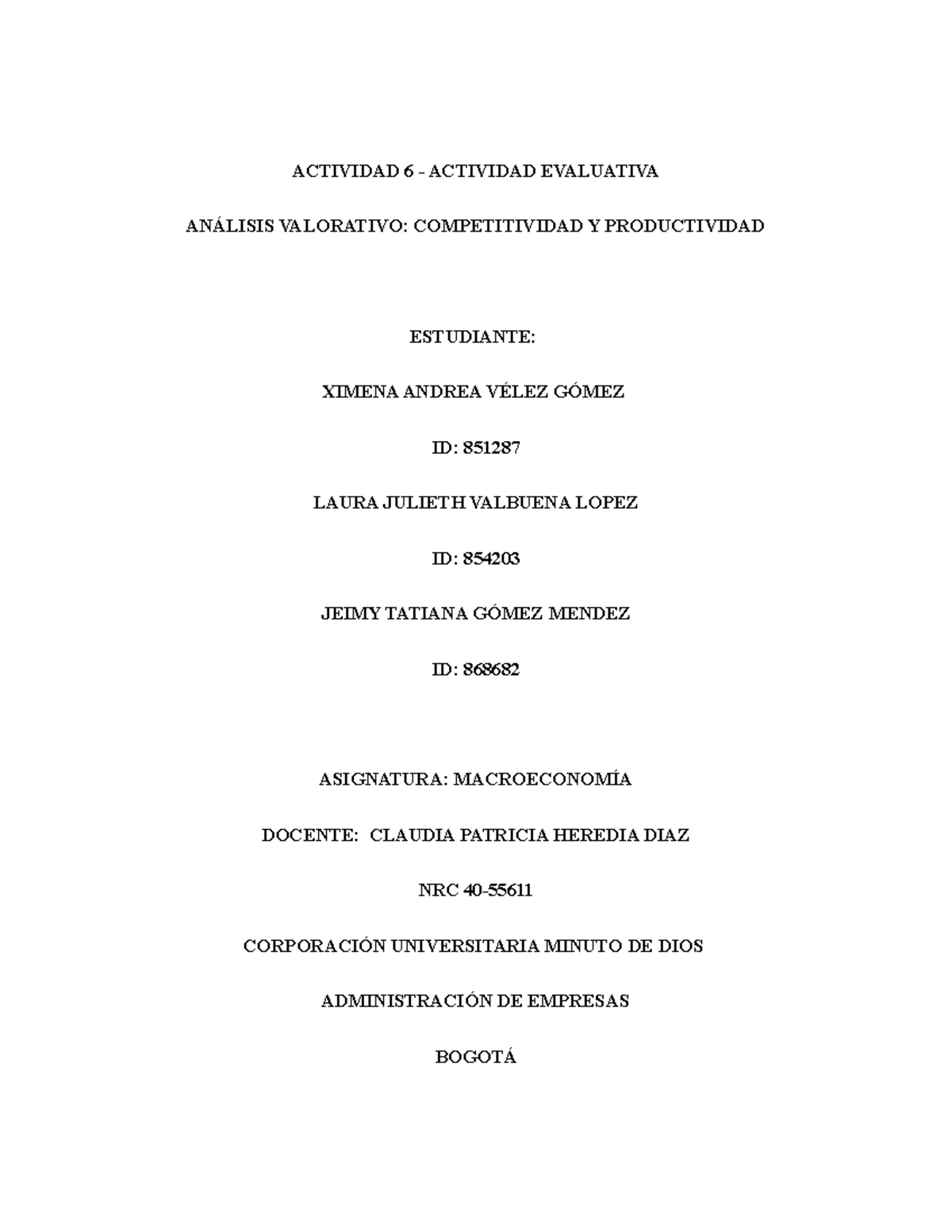 ACTIVIDAD 6 - ACTIVIDAD EVALUATIVA ANÁLISIS VALORATIVO: COMPETITIVIDAD Y PRODUCTIVIDAD ...