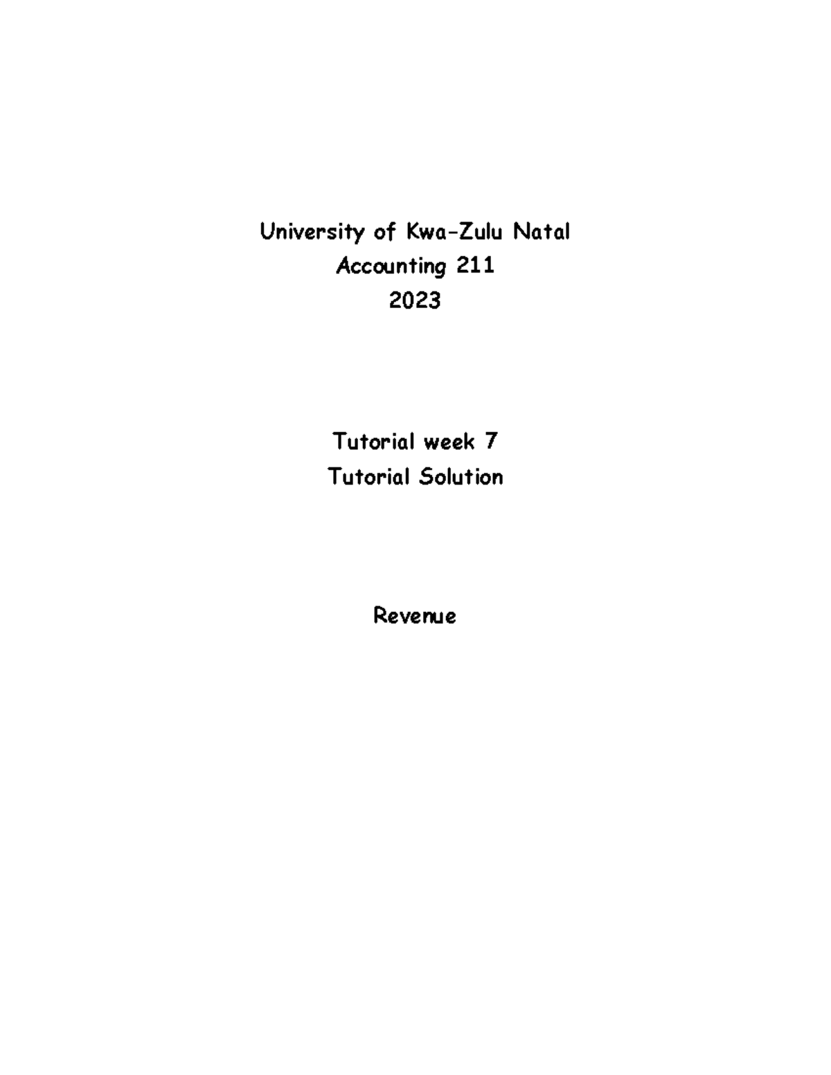 T7 Tutorial Solutions - University of Kwa-Zulu Natal Accounting 211 ...