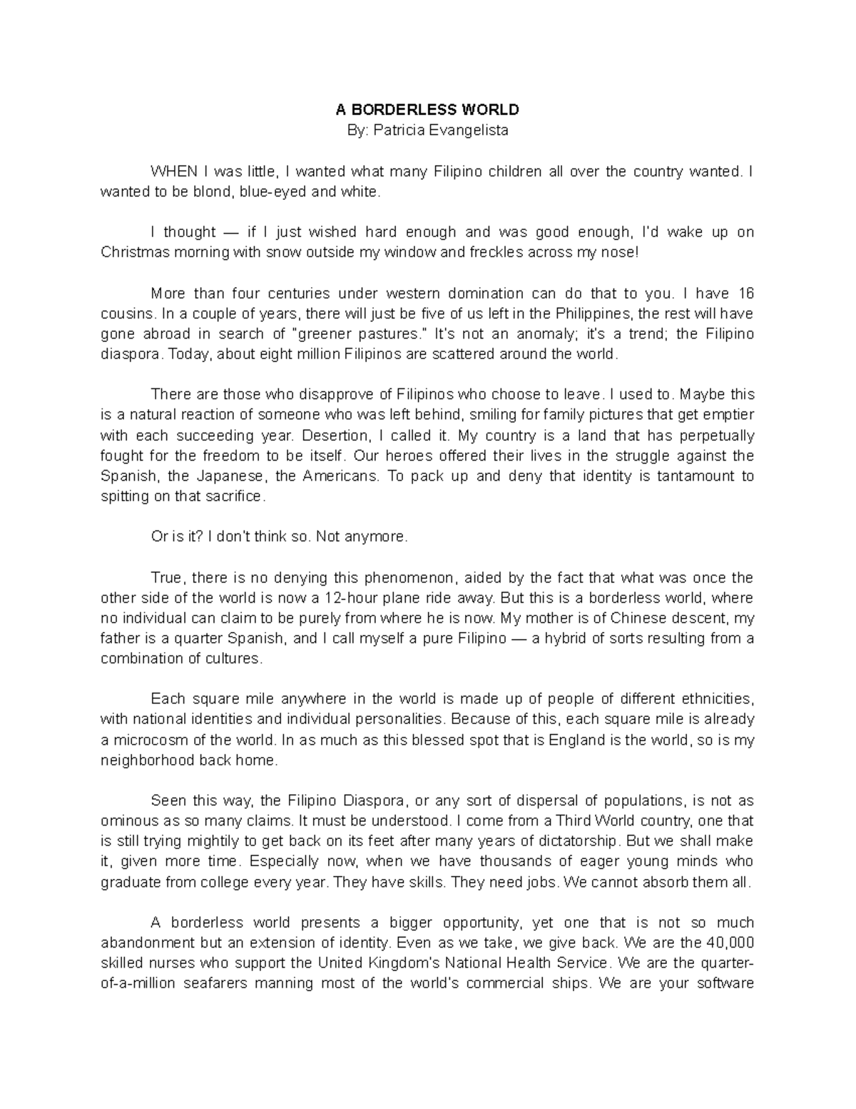 A Borderless World - A BORDERLESS WORLD By: Patricia Evangelista WHEN I ...