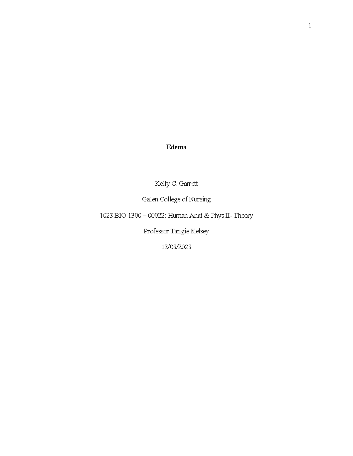 Pathophysiology Paper - Edema Kelly C. Garrett Galen College of Nursing ...