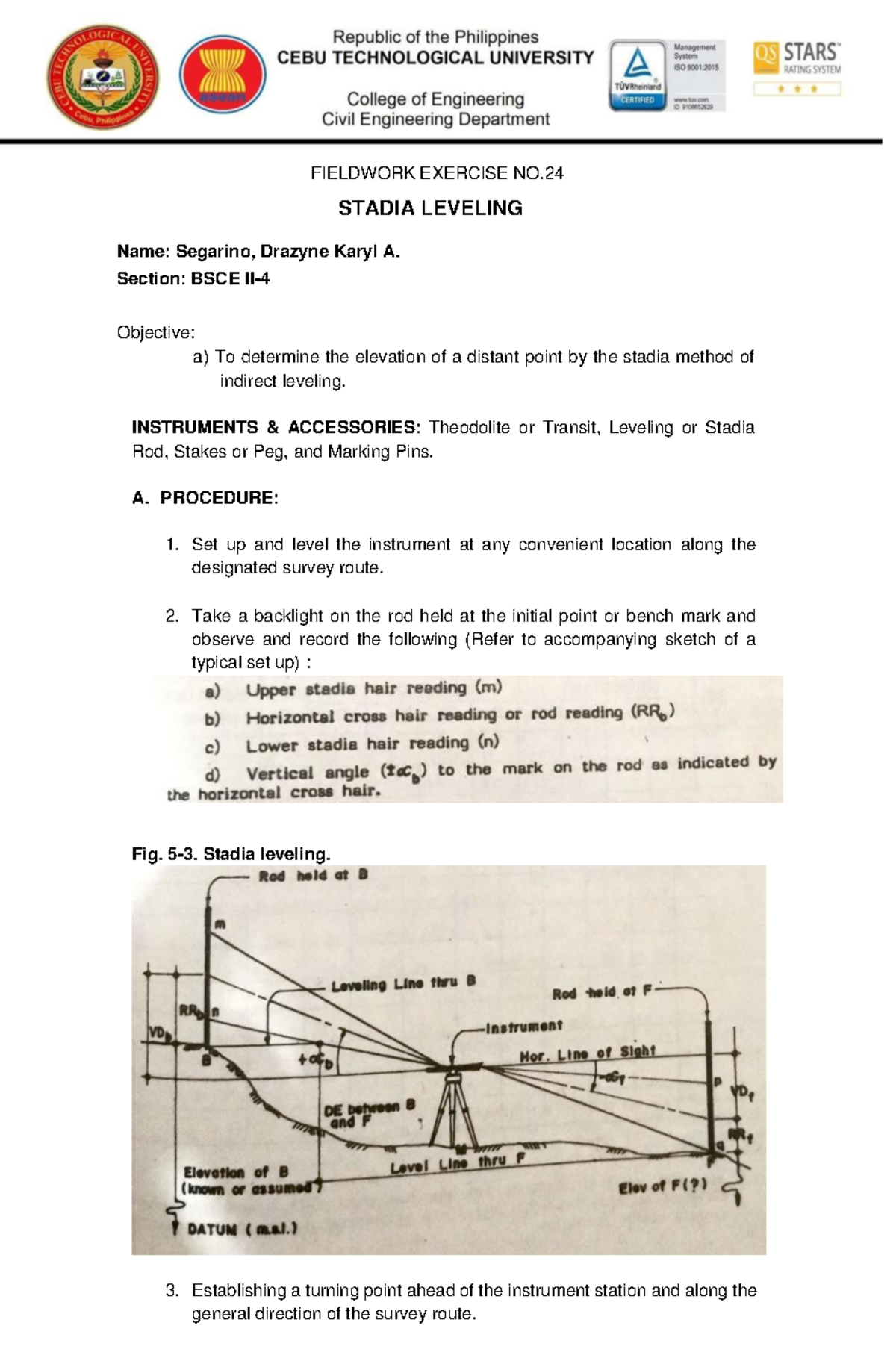 Segarino BSCE II-4 Fieldwork 24 - FIELDWORK EXERCISE NO. STADIA LEVELING Name: Segarino, Drazyne ...