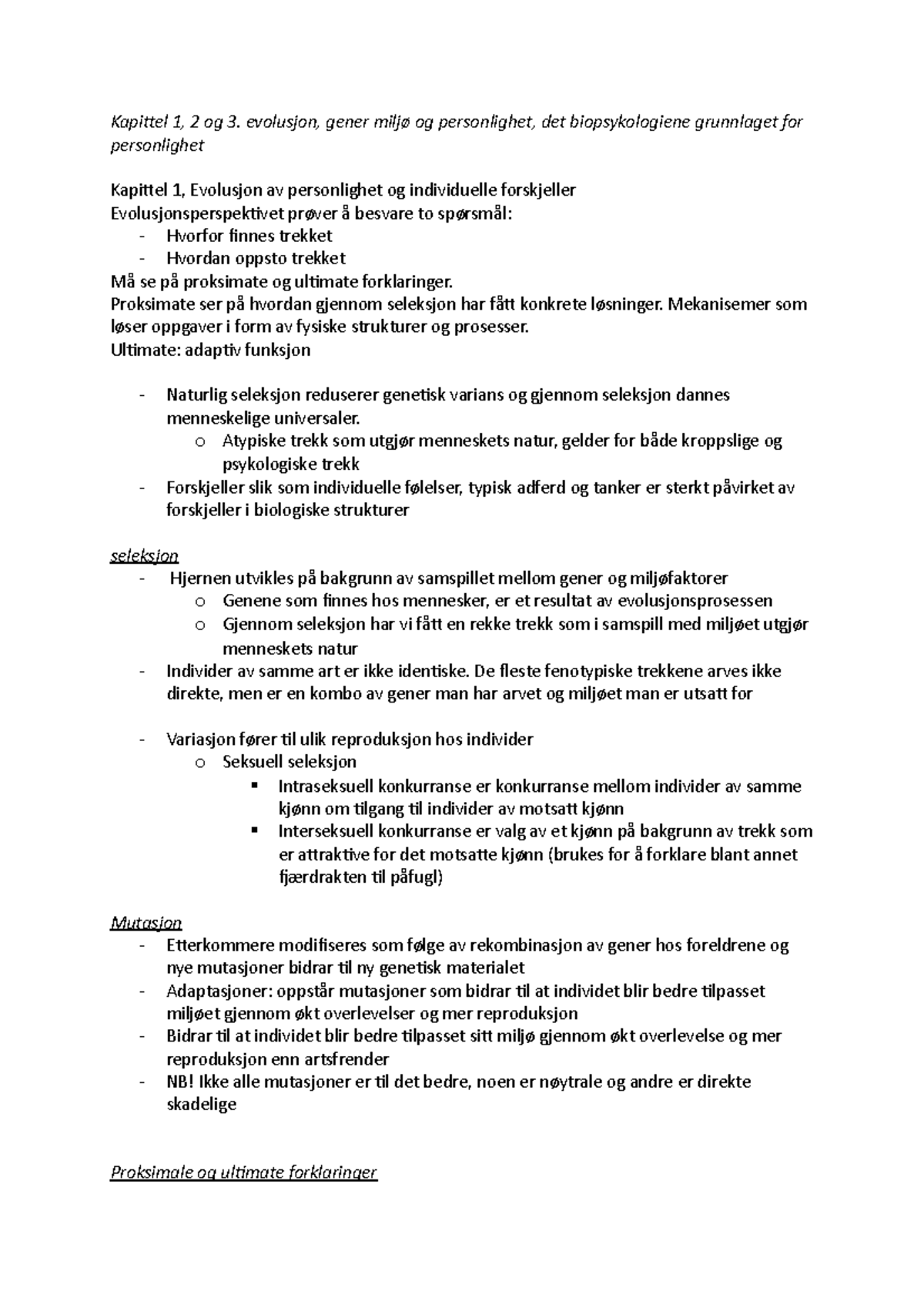Kapittel 1, 2 og 3 - notater - Kapittel 1, 2 og 3. evolusjon, gener miljø og personlighet, det ...