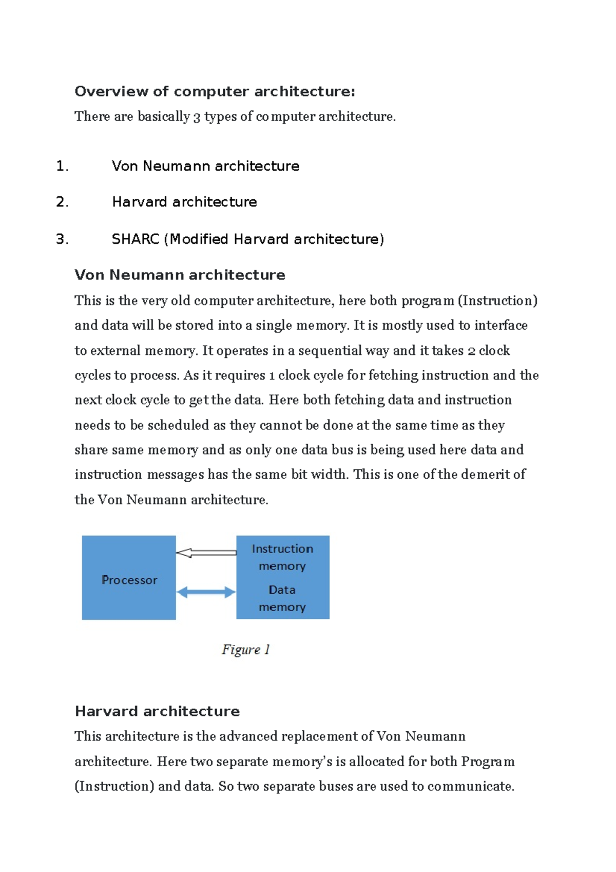 Overview of computer architecture There - Von Neumann architecture ...