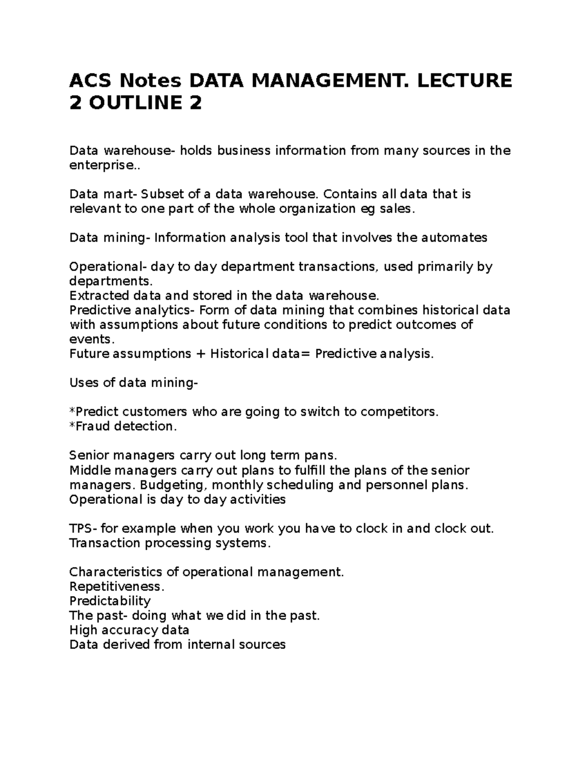 Acs Notes Data Management Acs Notes Data Management Lecture 2 Outline 2 Data Warehouse Holds
