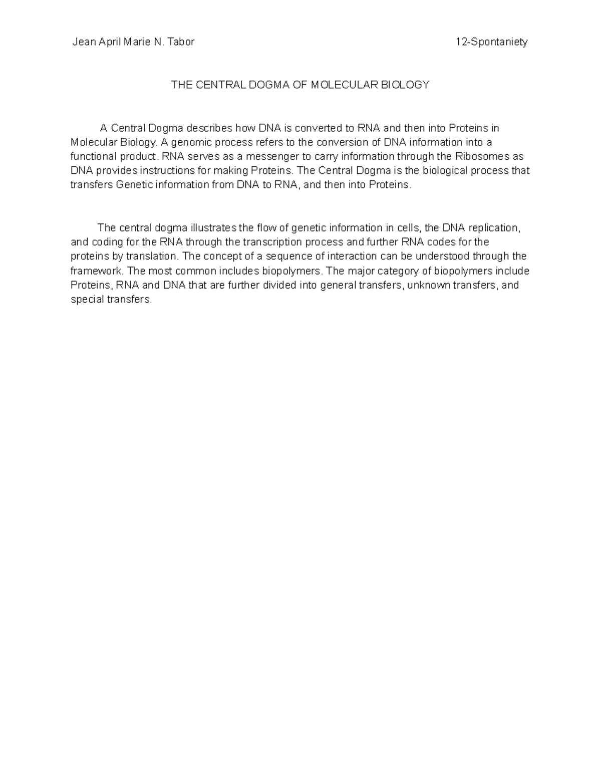 In molecular biology central dogma illustrates the flow of genetic ...