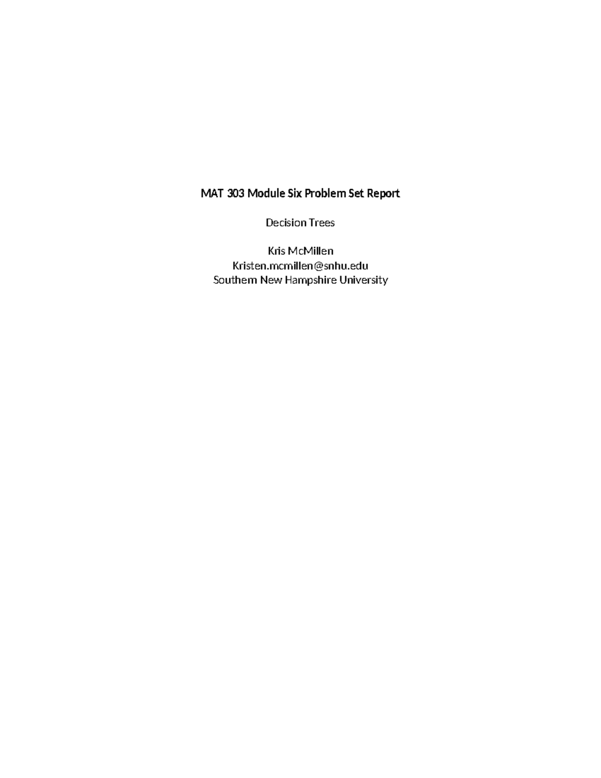 MAT 303 Module Six Problem Set Report - MAT 303 Module Six Problem Set ...