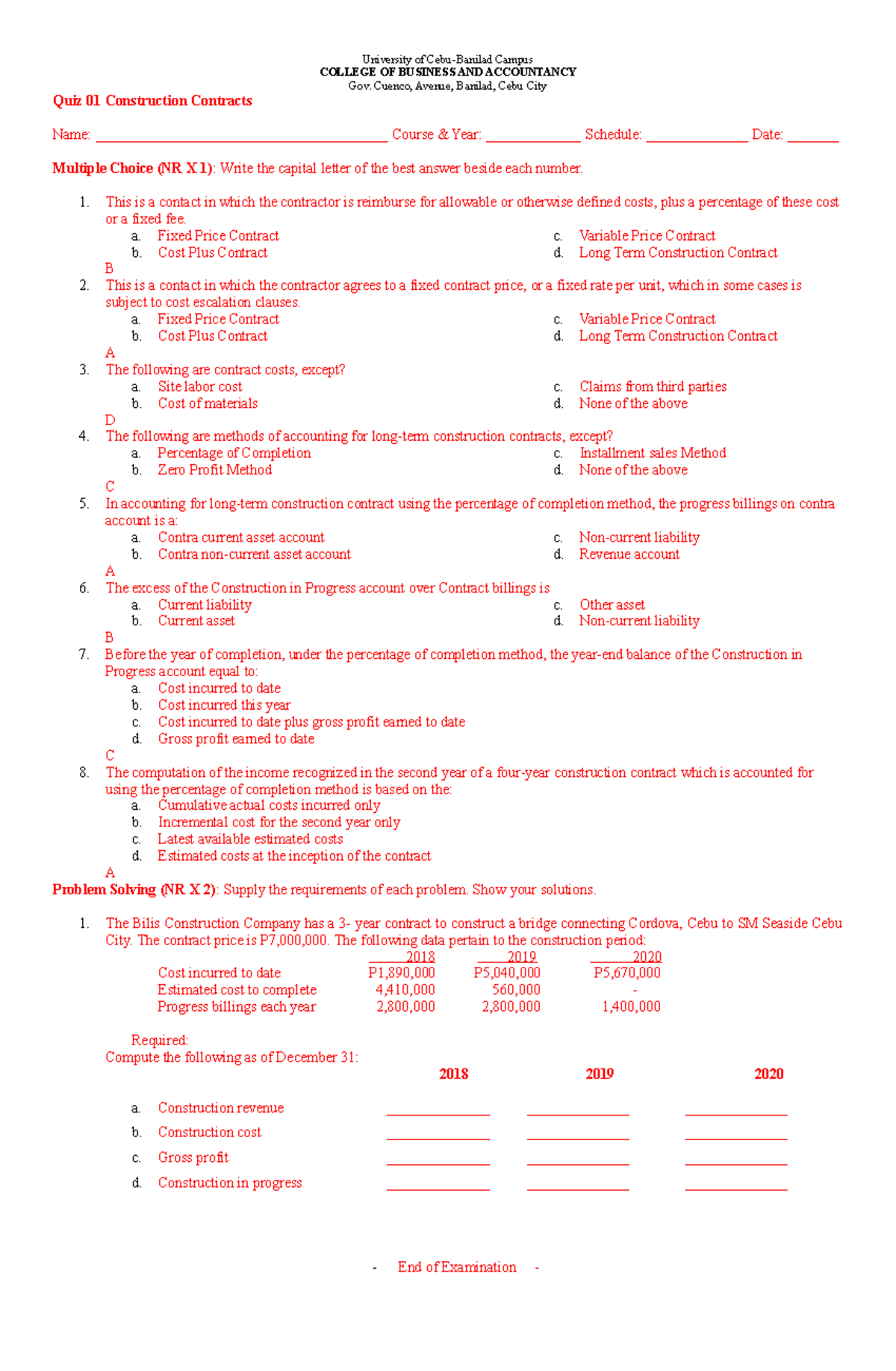 Quiz 1 Construction Contracts Answer Key - University of Cebu-Banilad Campus COLLEGE OF BUSINESS ...