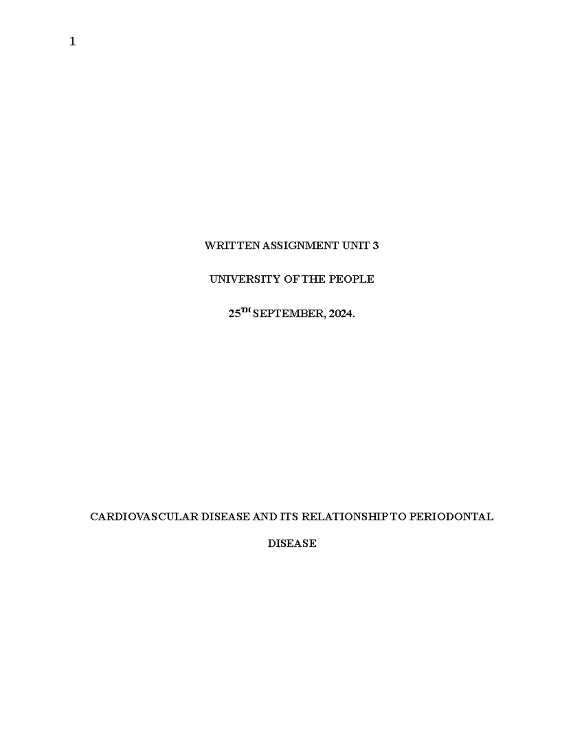 HS 2720 written Assignment Unit 3 - WRITTEN ASSIGNMENT UNIT 3 UNIVERSITY OF THE PEOPLE 25 TH ...