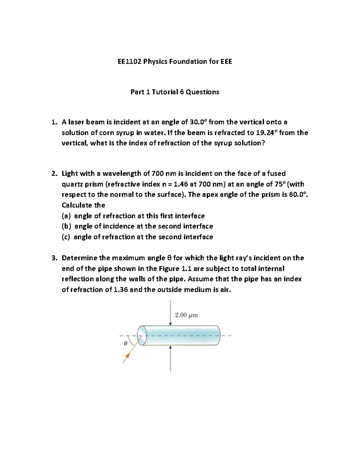 TUT 1 Optics - Tutorials - EE1102 Physics Foundation for EEE Part 1 Tutorial 6 Questions A laser ...