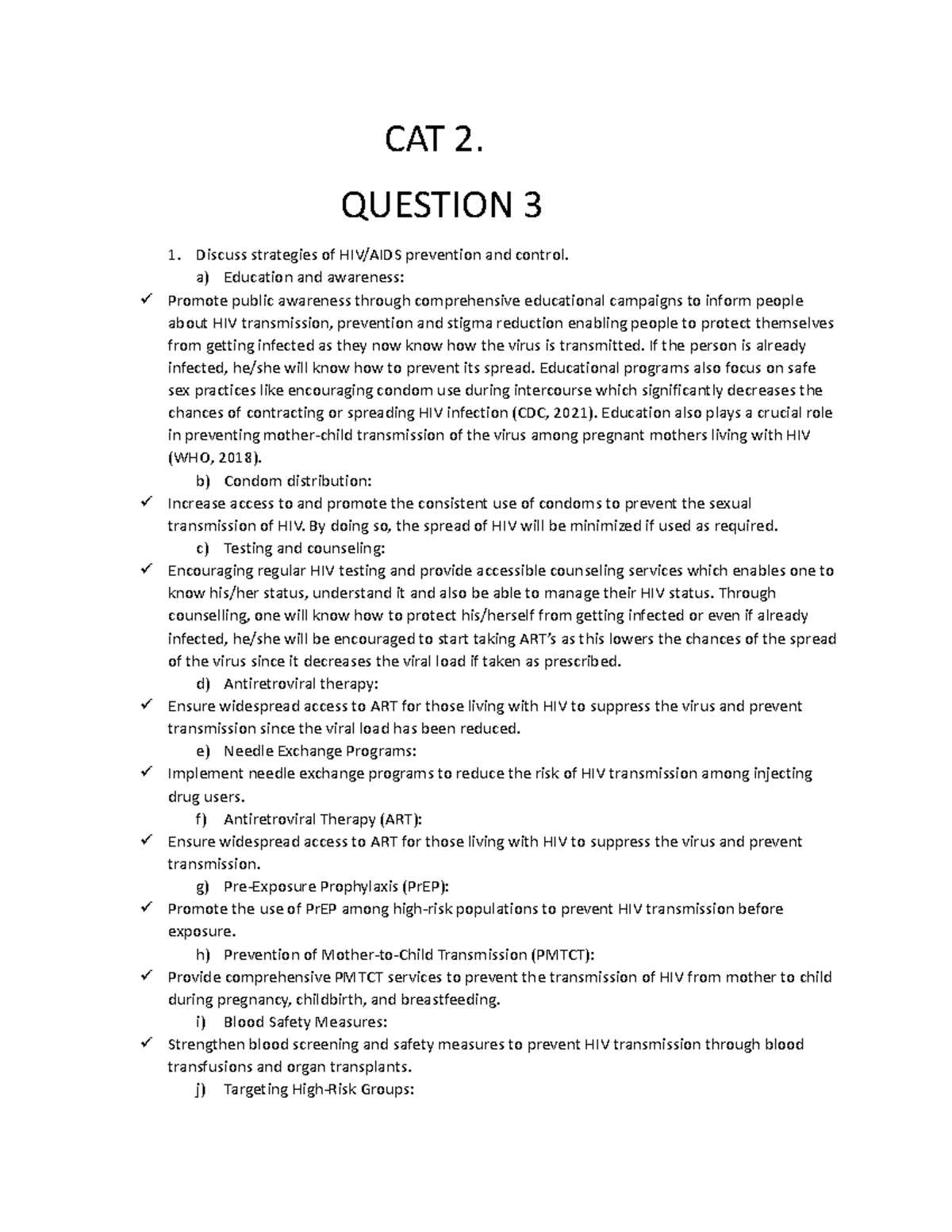 Discuss strategies of HIV - CAT 2. QUESTION 3 1. Discuss strategies of ...